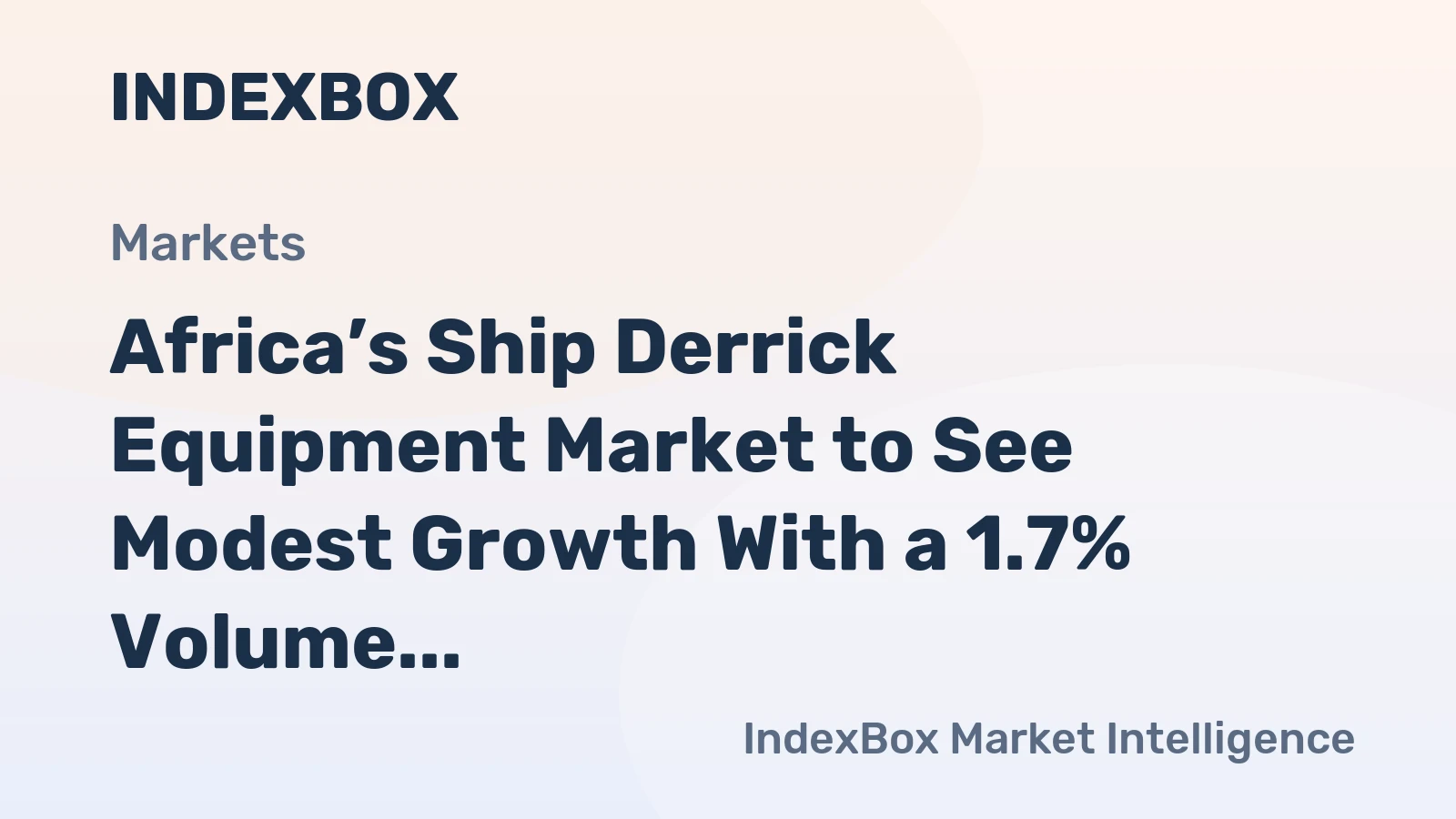 Africa’s Ship Derrick Equipment Market to See Modest Growth With a 1.7% Volume CAGR Through 2035