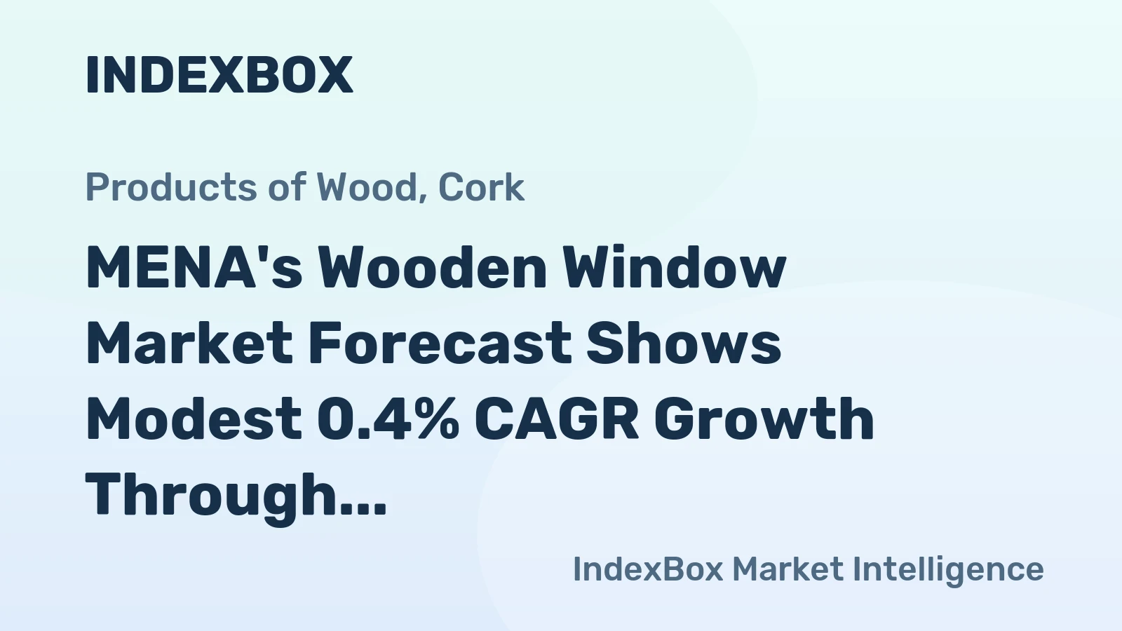 MENA's Wooden Window Market Forecast Shows Modest 0.4% CAGR Growth Through 2035