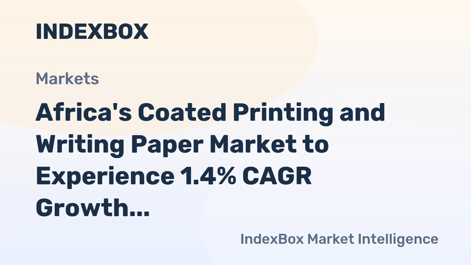 Africa's Coated Printing and Writing Paper Market to Experience 1.4% CAGR Growth Over Next Decade