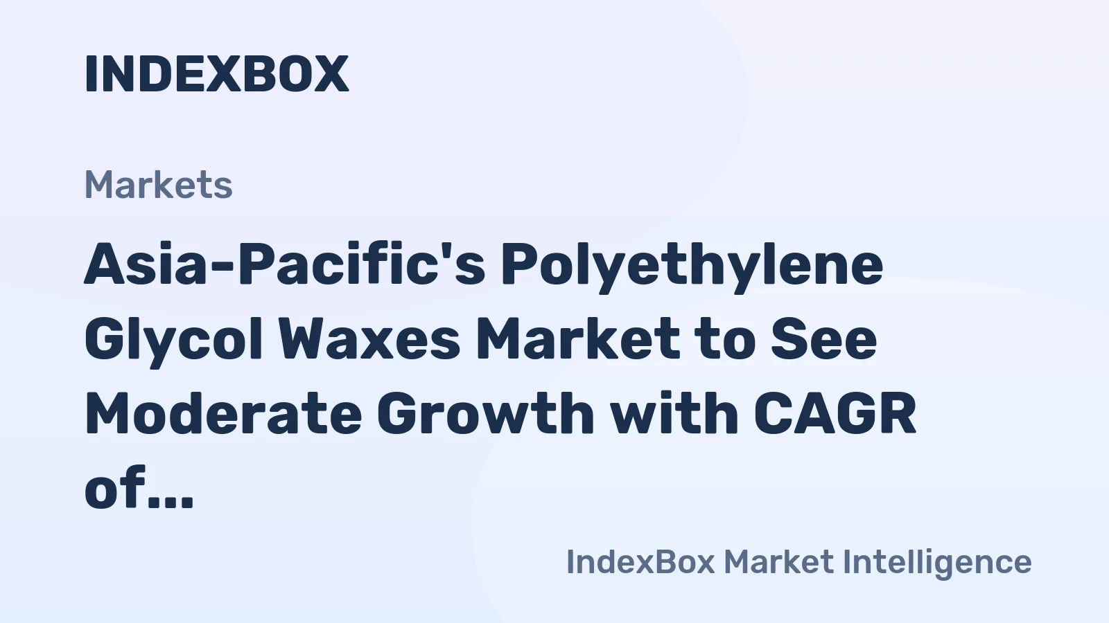 Asia-Pacific's Polyethylene Glycol Waxes Market to See Moderate Growth with CAGR of +0.6% from 2024-2035