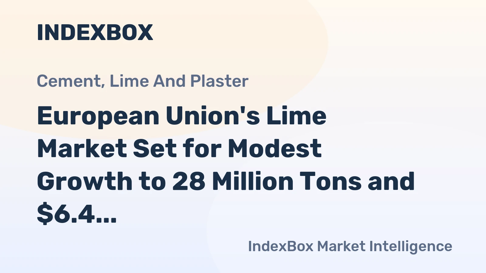 European Union's Lime Market Set for Modest Growth to 28 Million Tons and $6.4 Billion by 2035