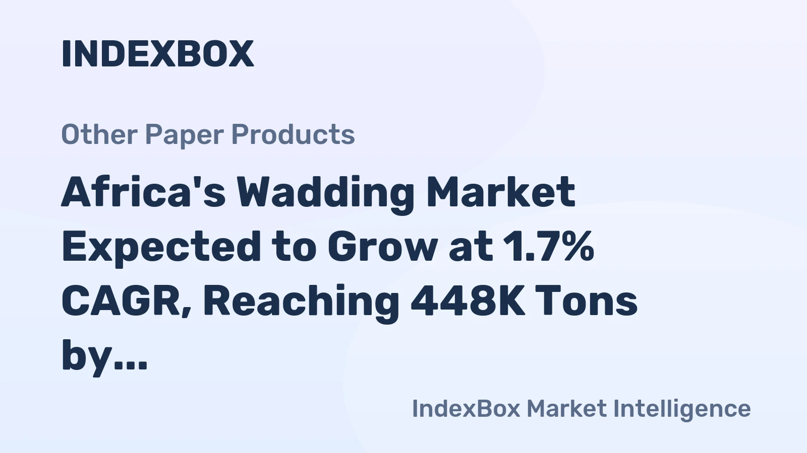 Africa's Wadding Market Expected to Grow at 1.7% CAGR, Reaching 448K Tons by 2035