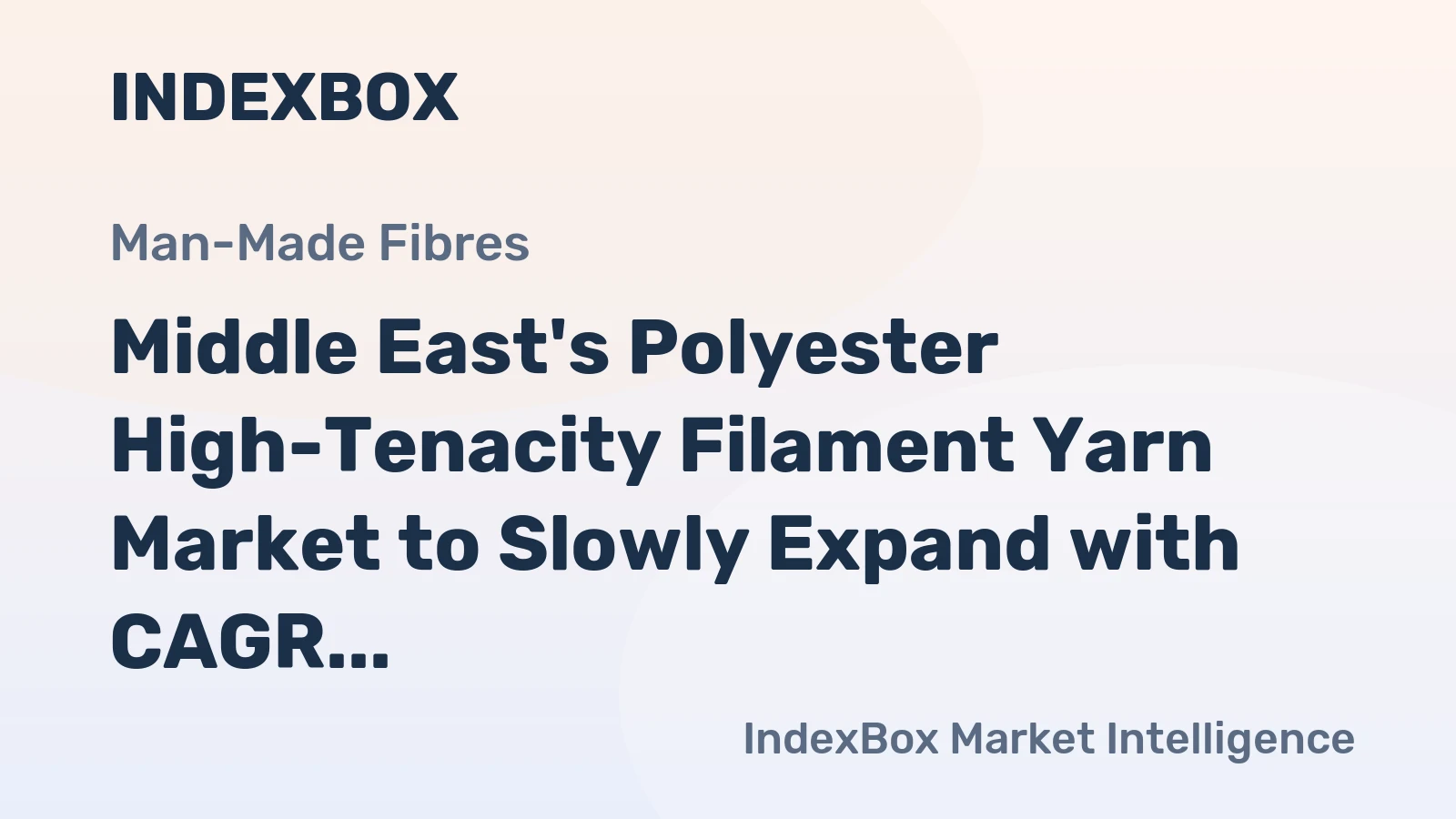 Middle East's Polyester High-Tenacity Filament Yarn Market to Slowly Expand with CAGR of +1.1% over 2024-2035