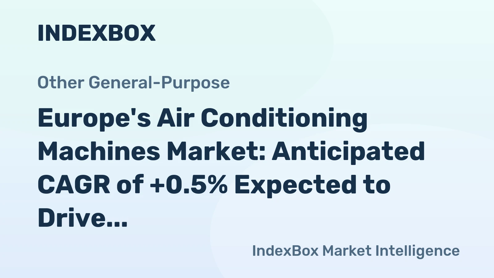Europe's Air Conditioning Machines Market: Anticipated CAGR of +0.5% Expected to Drive Market Volume to 100M Units by 2035