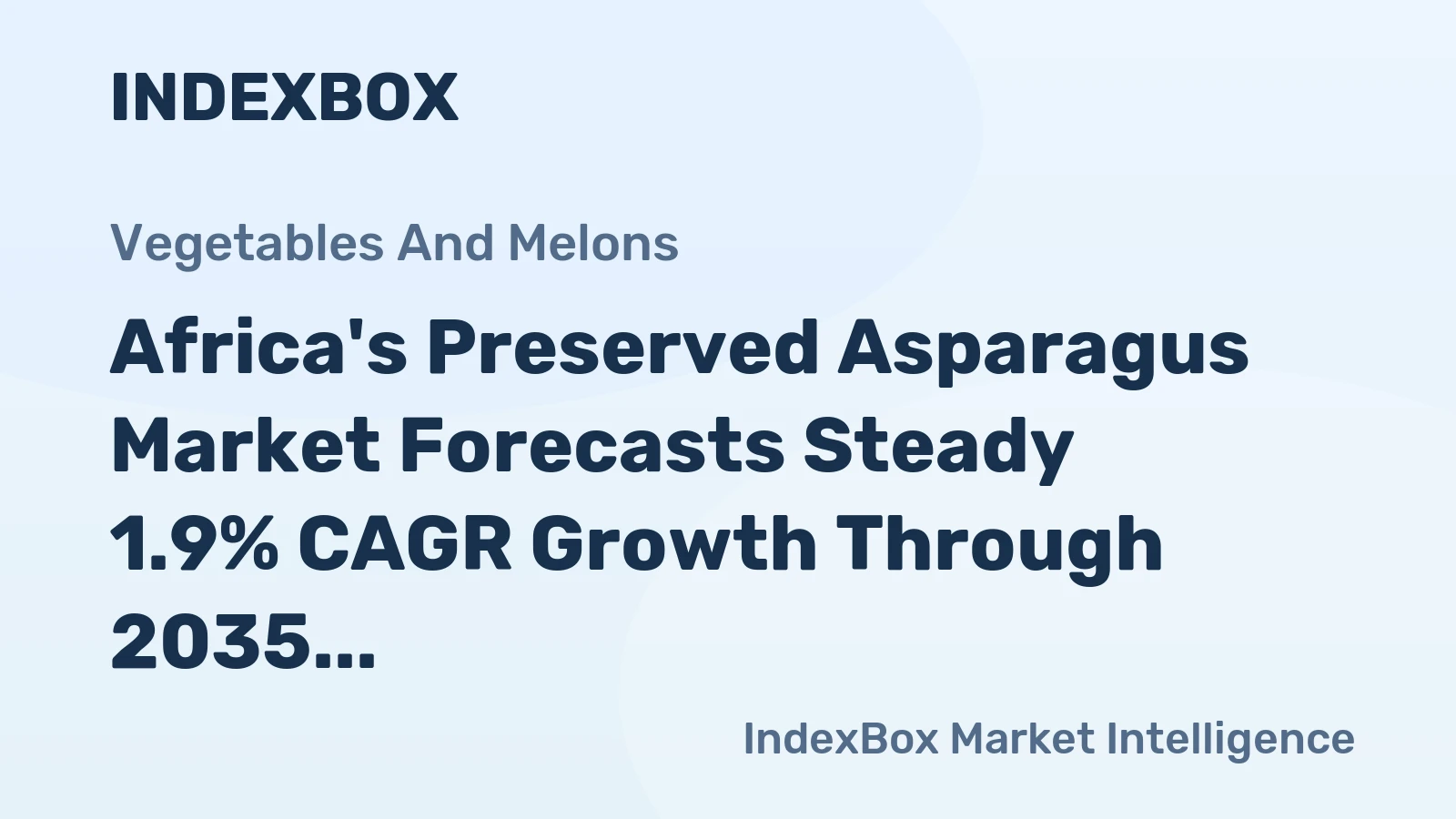 Africa's Preserved Asparagus Market Forecasts Steady 1.9% CAGR Growth Through 2035