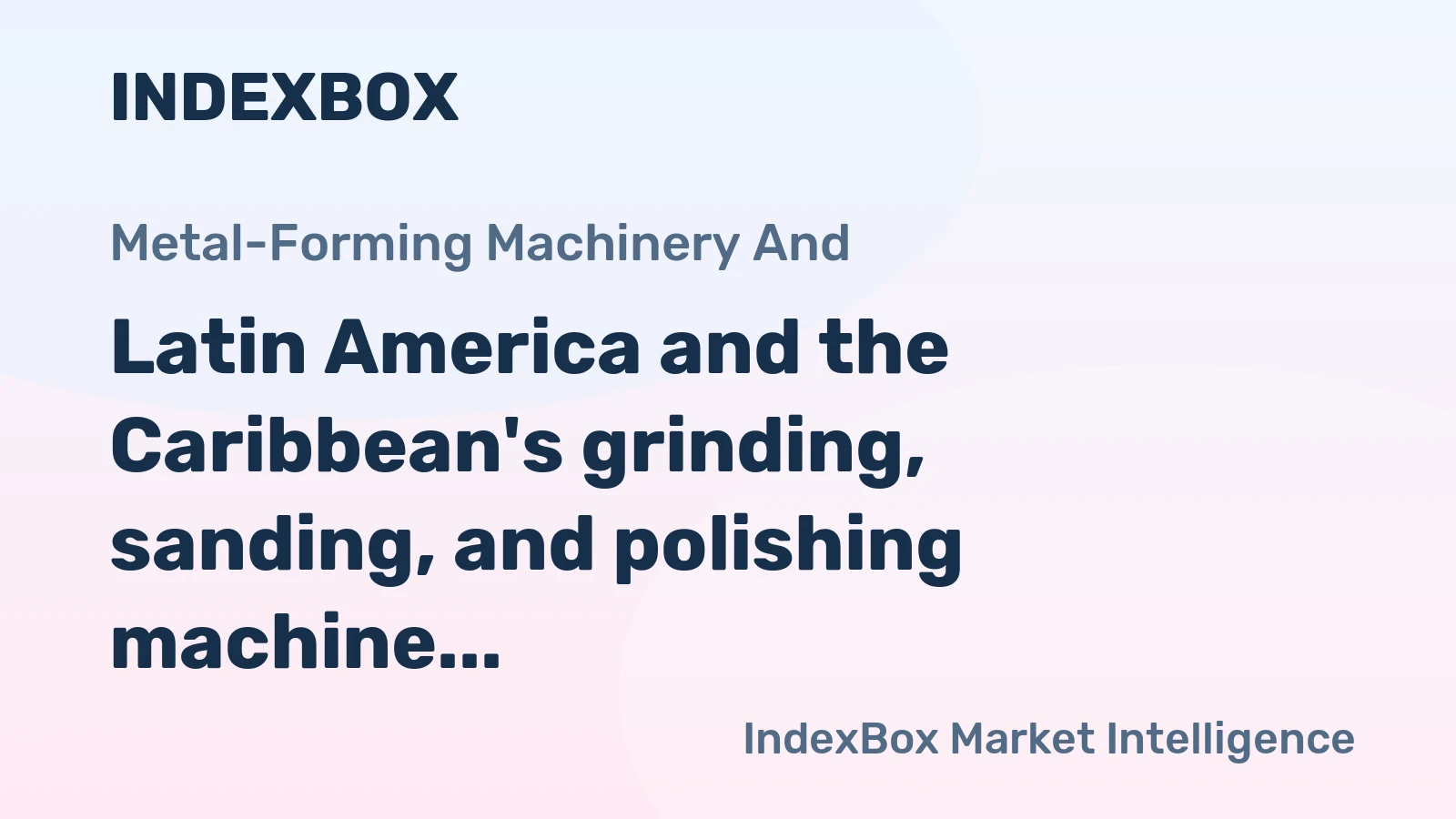 Latin America and the Caribbean's grinding, sanding, and polishing machine market to grow at a modest CAGR of +1.4%, reaching 1.5M units by 2035.