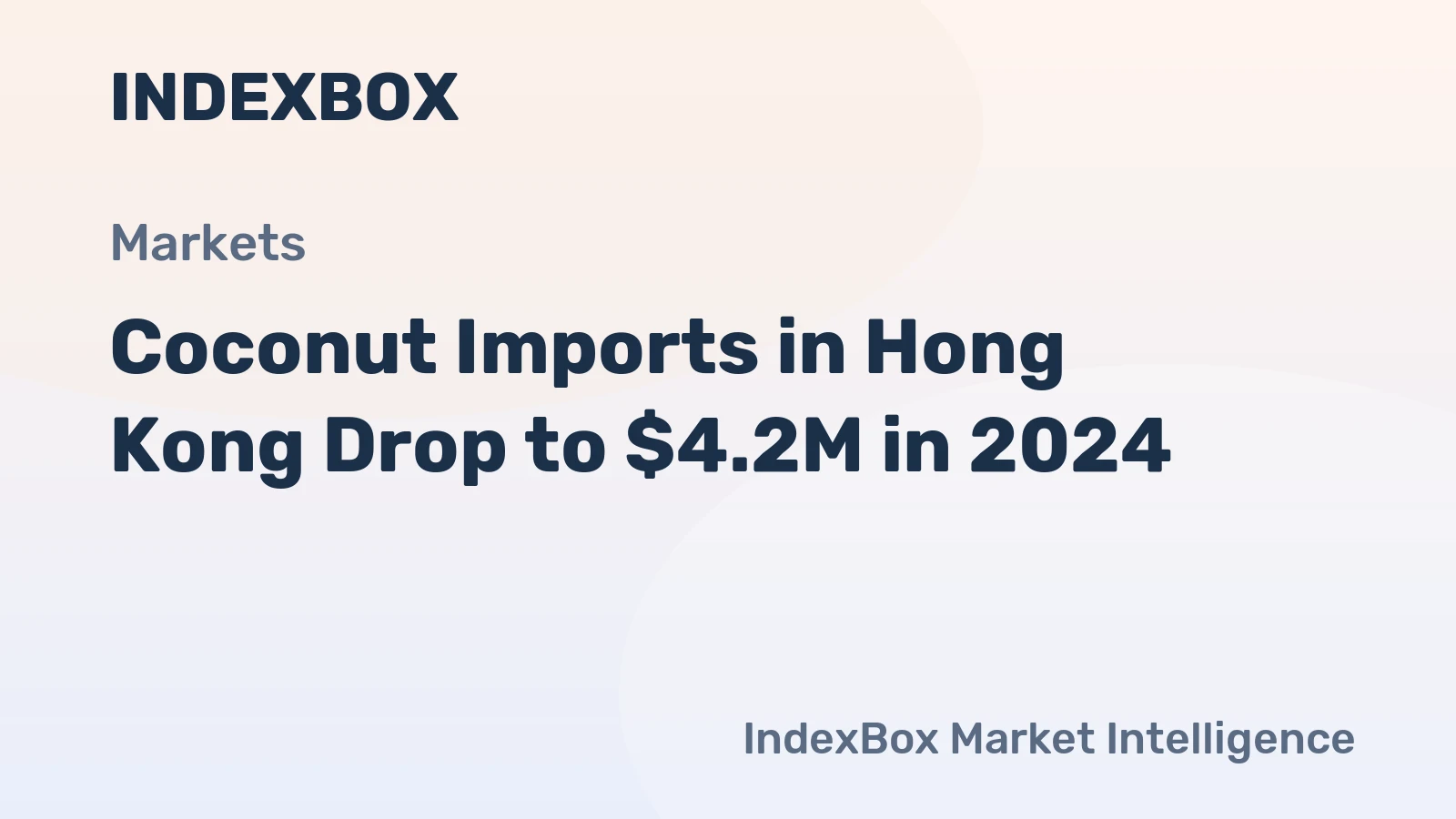 Coconut Imports in Hong Kong Drop to $4.2M in 2024