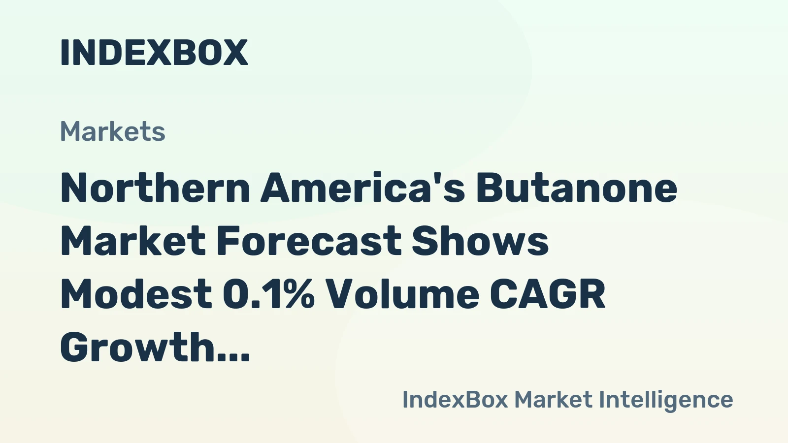 Northern America's Butanone Market Forecast Shows Modest 0.1% Volume CAGR Growth Through 2035