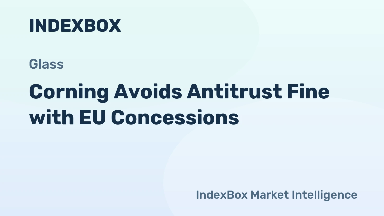 Corning Avoids Antitrust Fine with EU Concessions