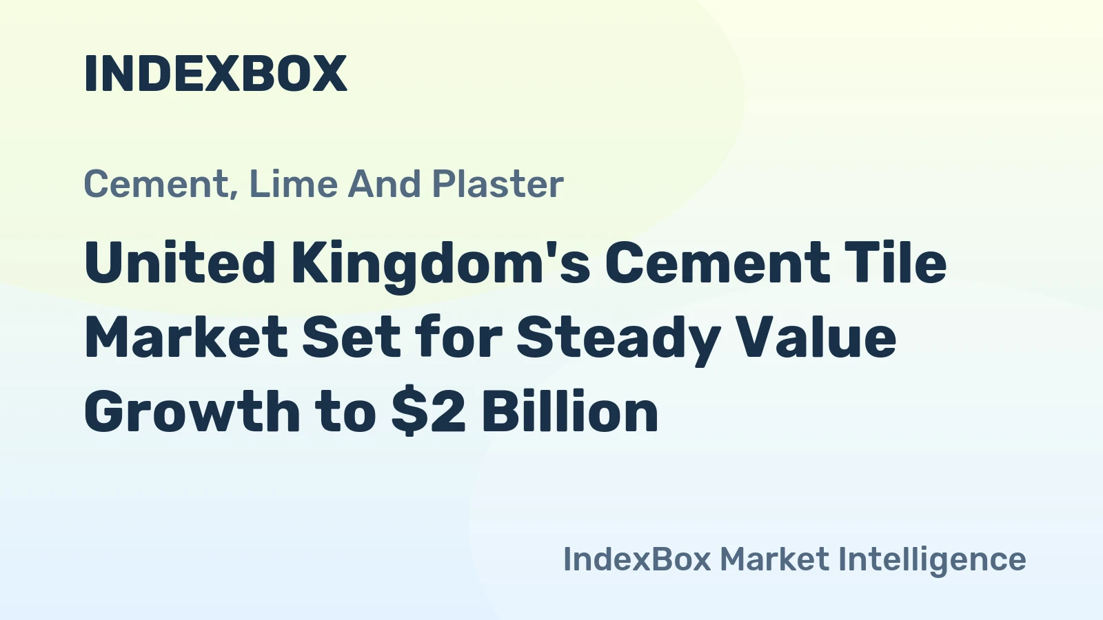 United Kingdom's Cement Tile Market Set for Steady Value Growth to $2 Billion