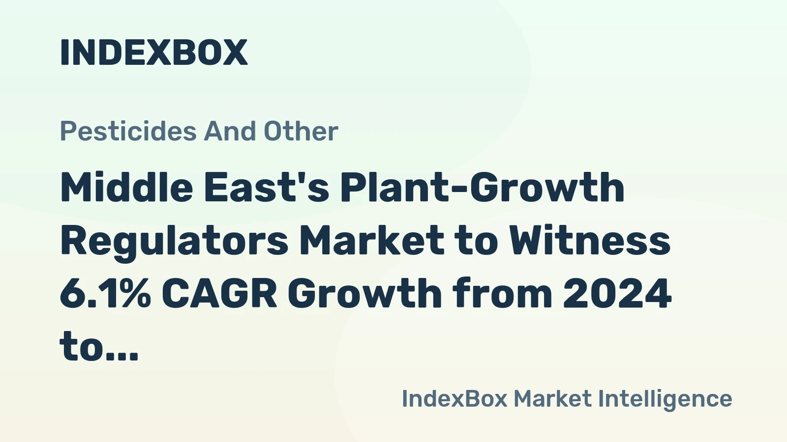 Middle East's Plant-Growth Regulators Market to Witness 6.1% CAGR Growth from 2024 to 2035