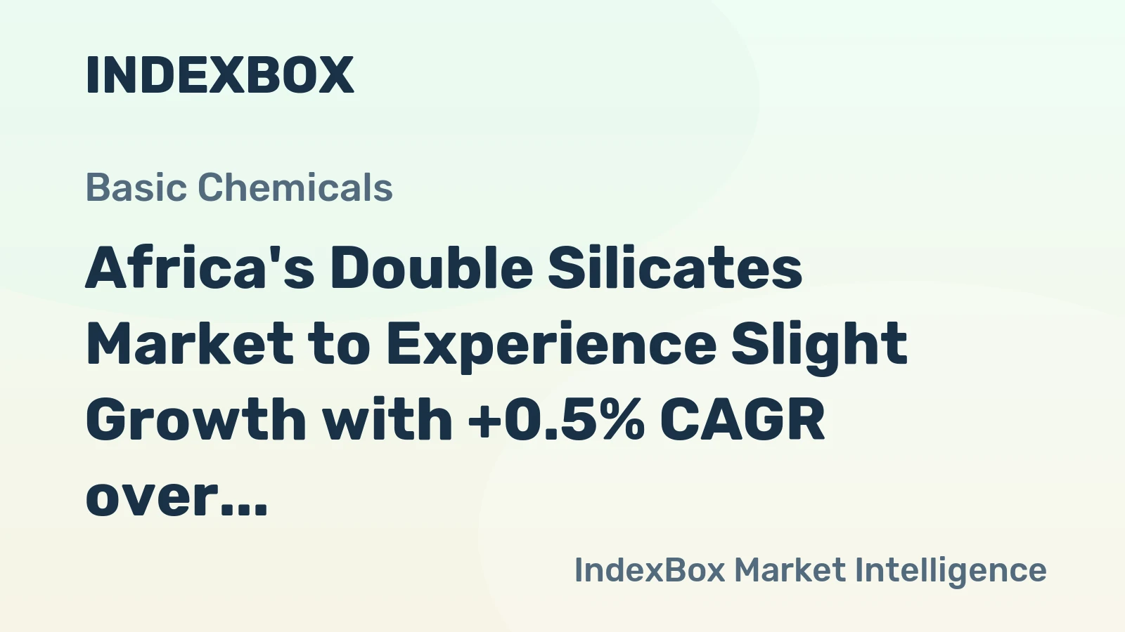 Africa's Double Silicates Market to Experience Slight Growth with +0.5% CAGR over Next Decade