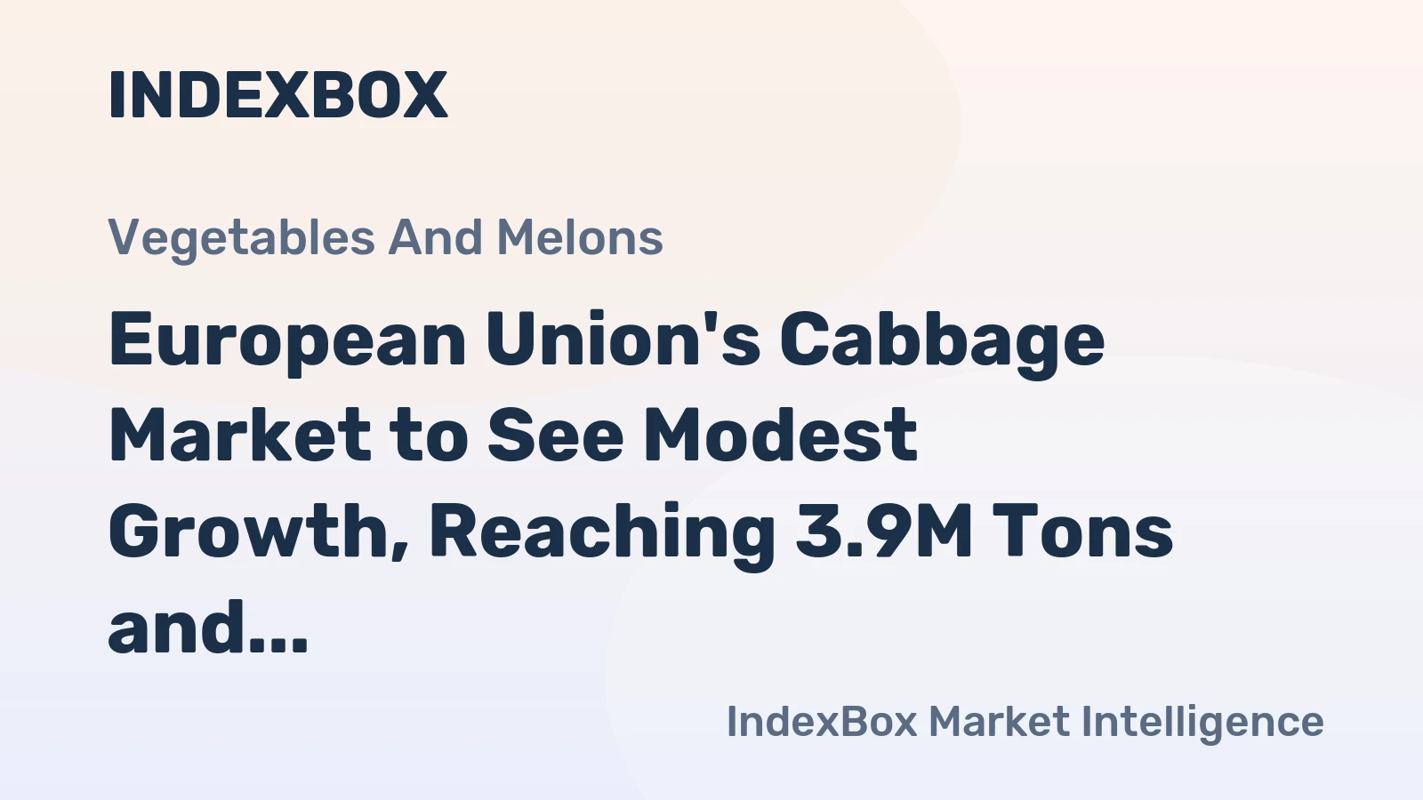 European Union's Cabbage Market to See Modest Growth, Reaching 3.9M Tons and $3.3B by 2035