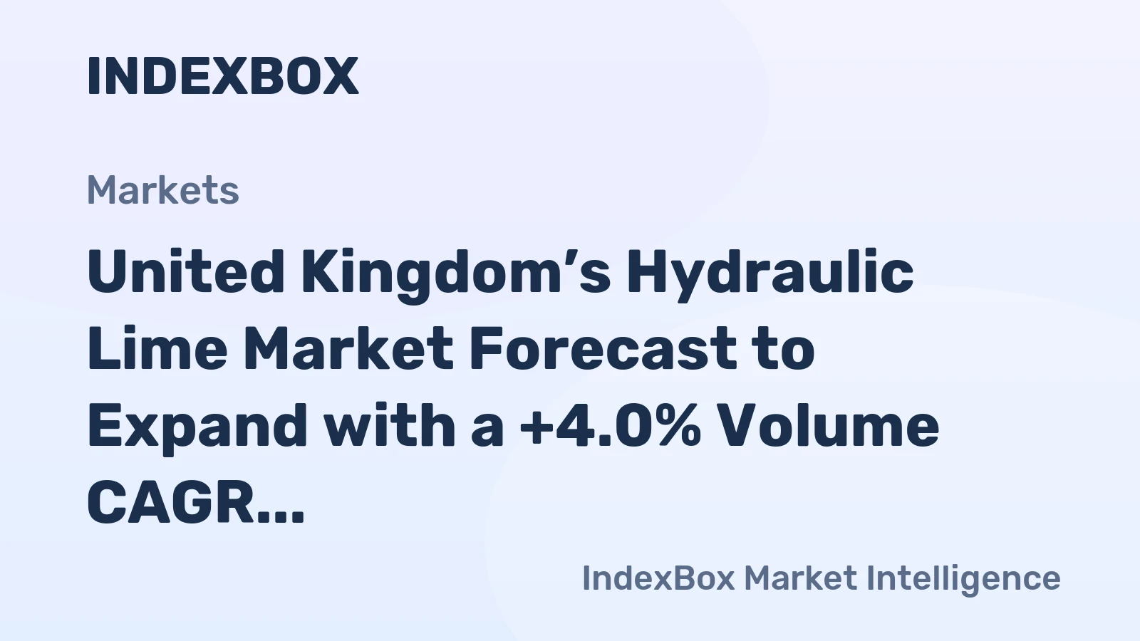 United Kingdom’s Hydraulic Lime Market Forecast to Expand with a +4.0% Volume CAGR Through 2035