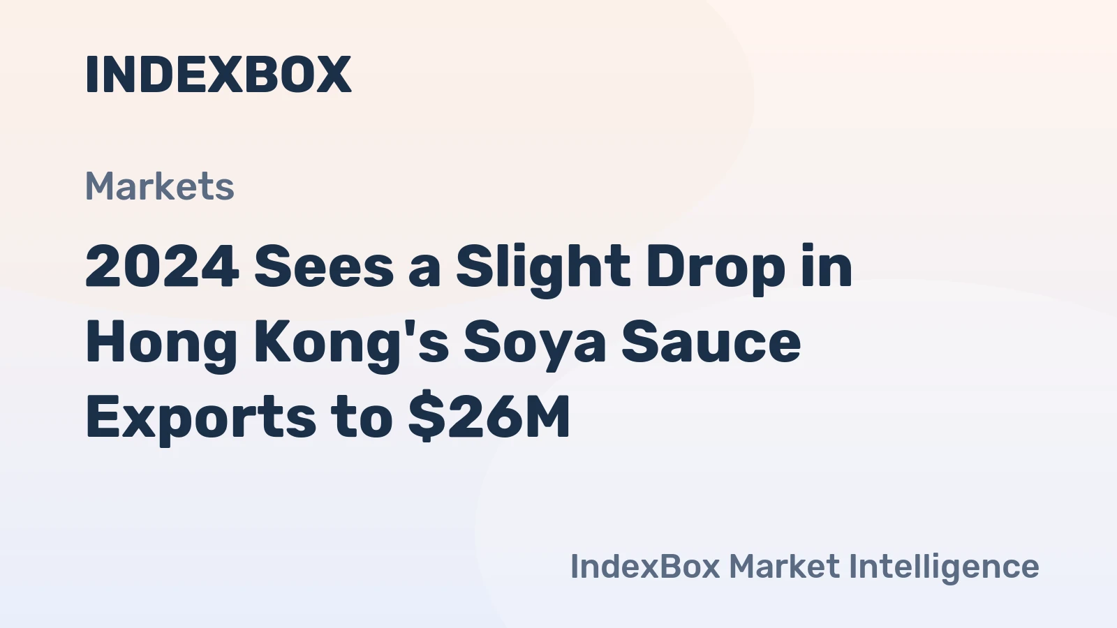 2024 Sees a Slight Drop in Hong Kong's Soya Sauce Exports to $26M