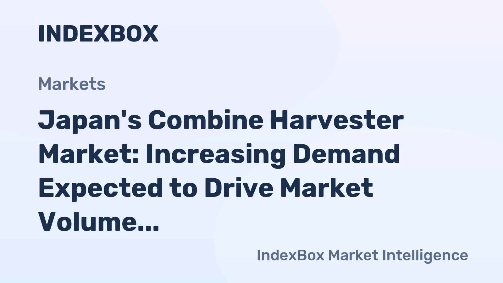 Japan's Combine Harvester Market: Increasing Demand Expected to Drive Market Volume to 1.7K Units by 2035, While Market Value to Reach $312M