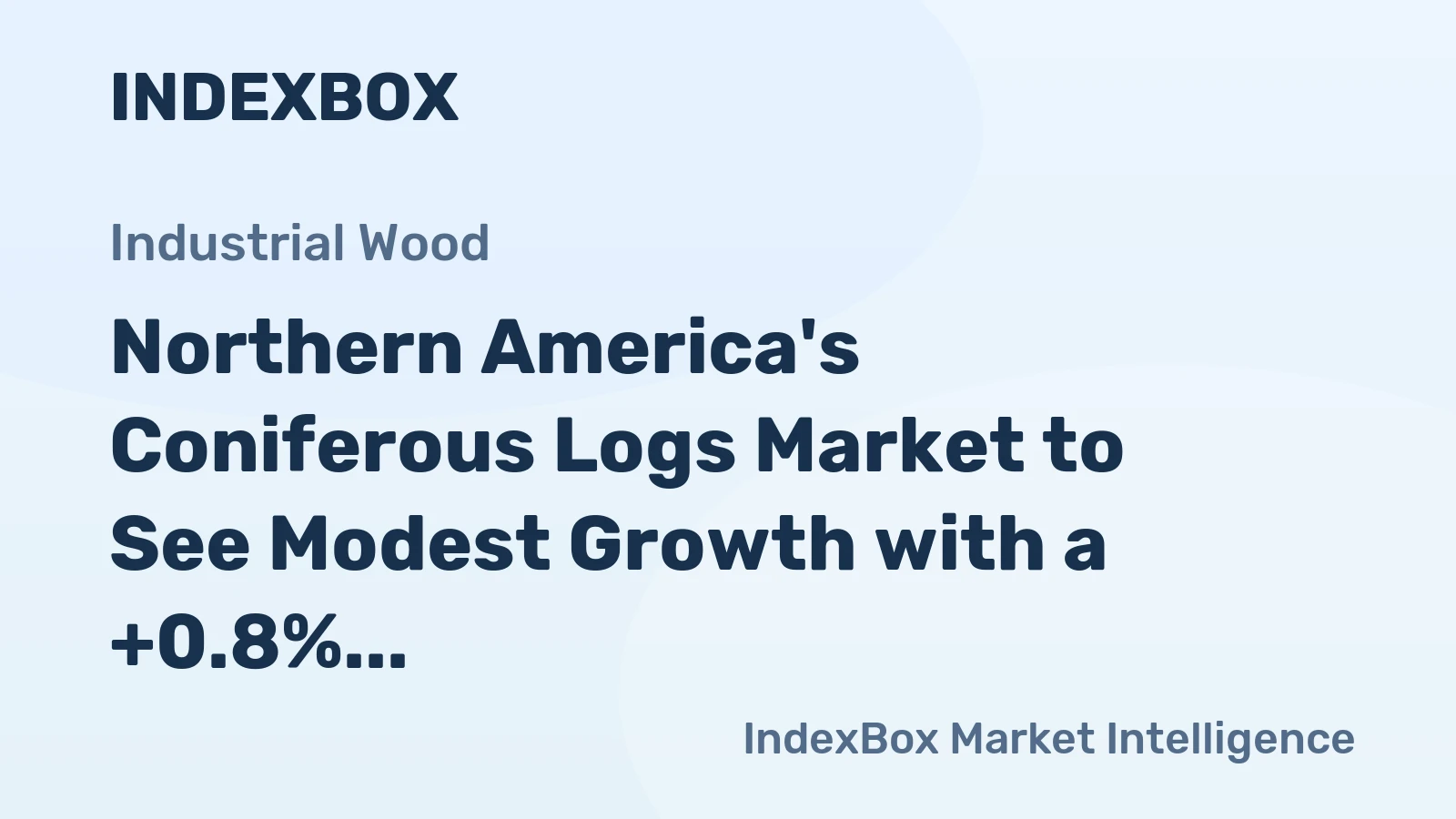 Northern America's Coniferous Logs Market to See Modest Growth with a +0.8% CAGR in Value Through 2035