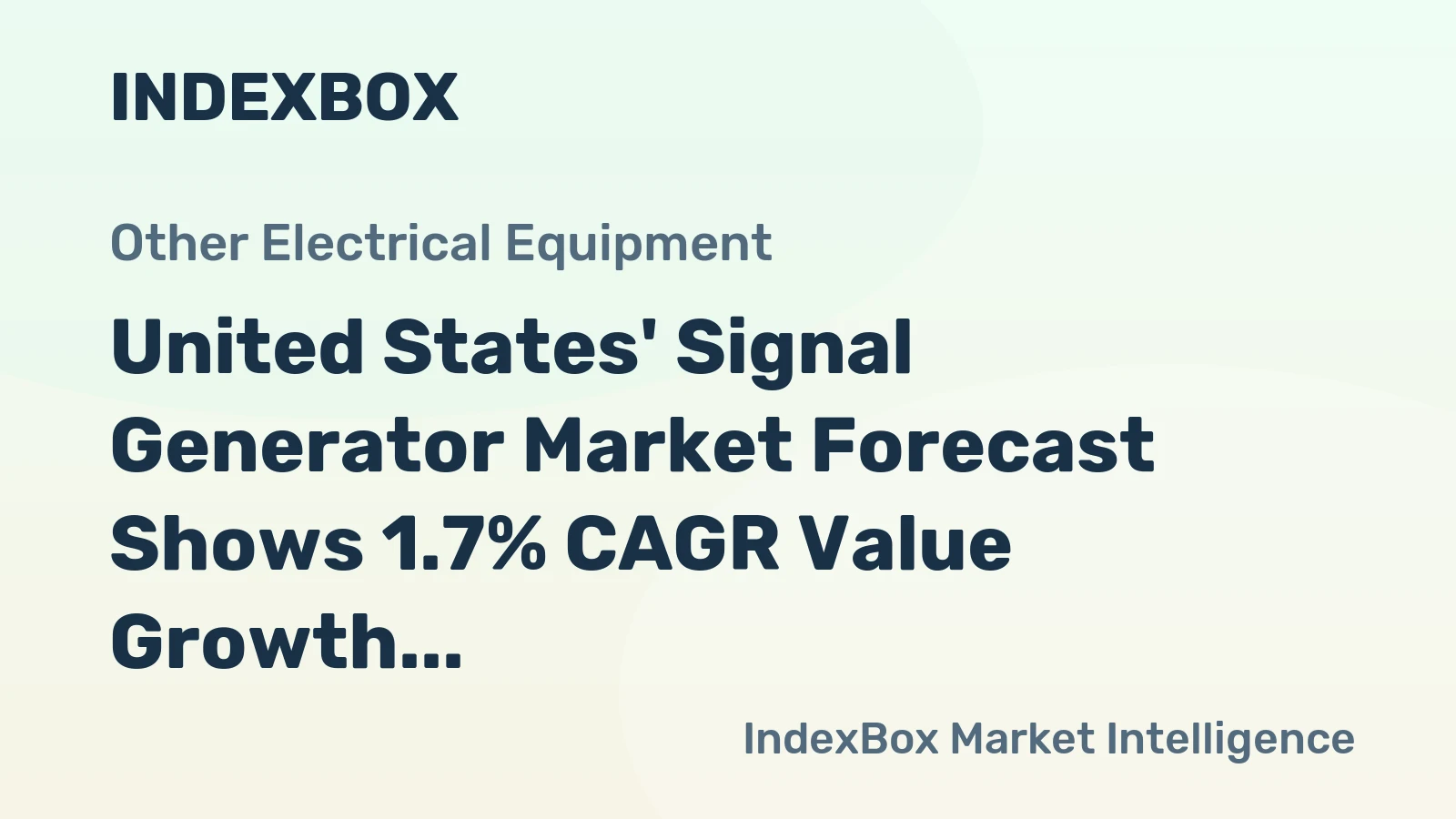 United States' Signal Generator Market Forecast Shows 1.7% CAGR Value Growth Amid Shifting Trade Dynamics