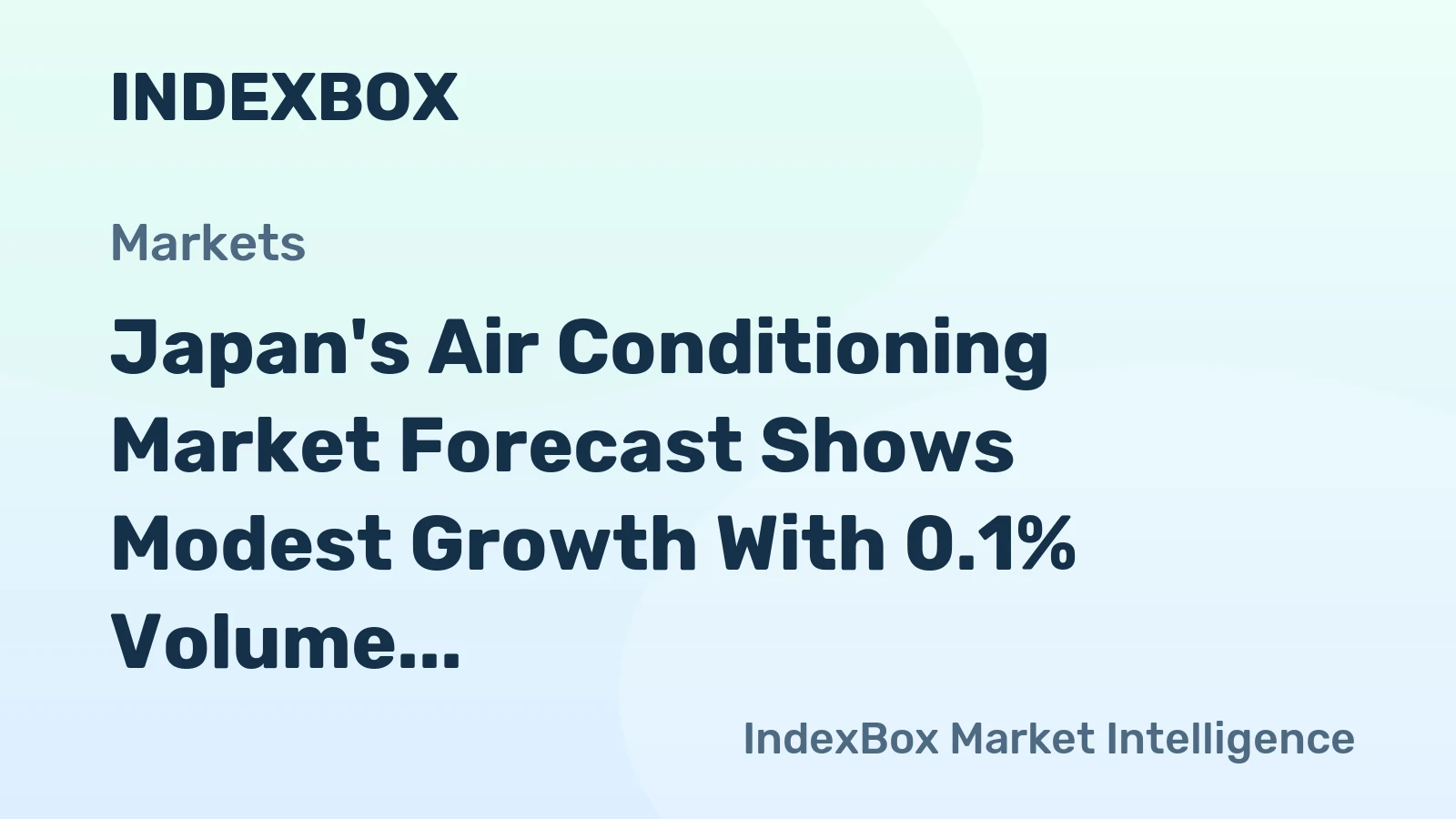 Japan's Air Conditioning Market Forecast Shows Modest Growth With 0.1% Volume CAGR