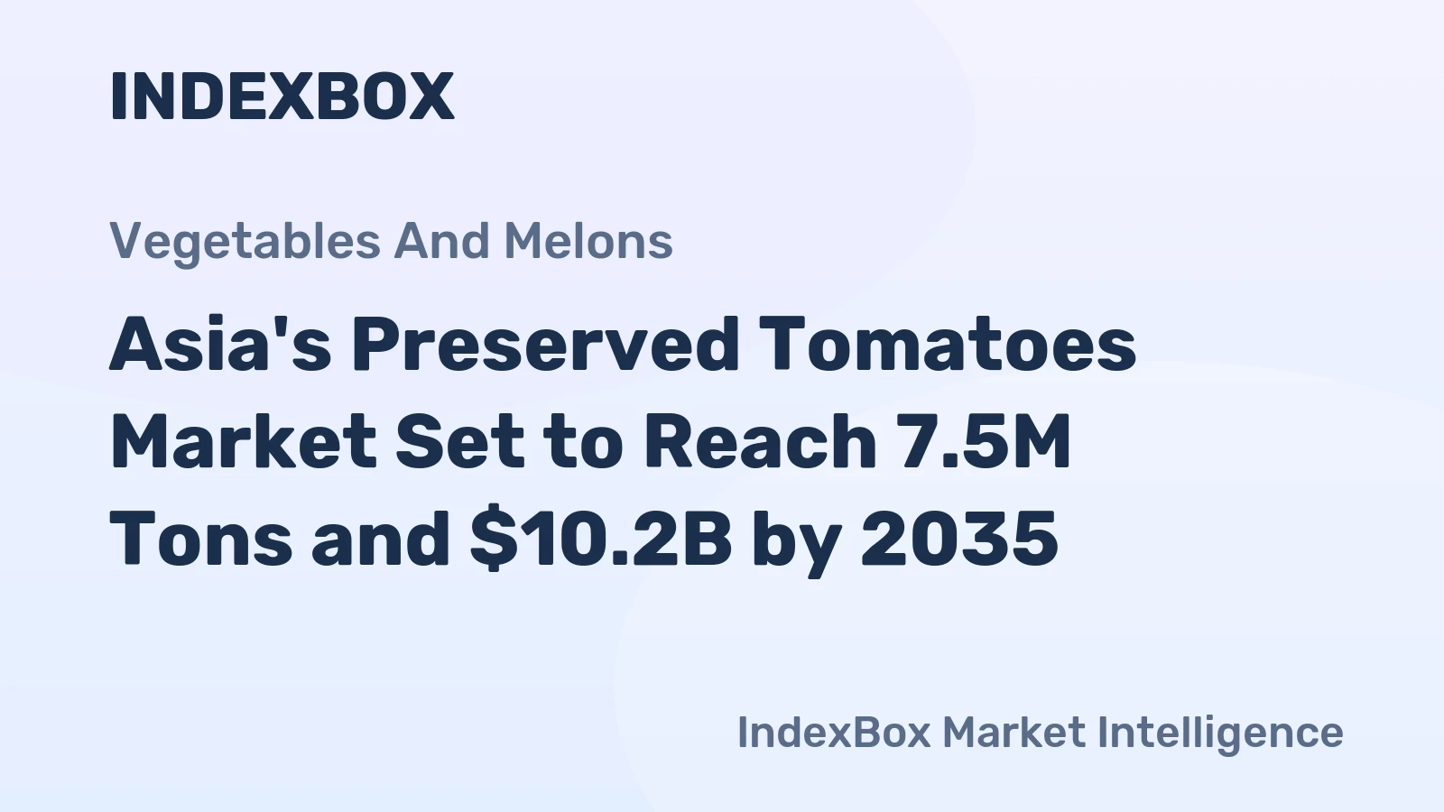 Asia's Preserved Tomatoes Market Set to Reach 7.5M Tons and $10.2B by 2035