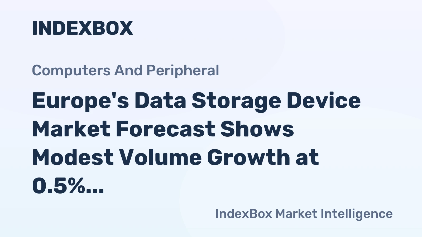 Europe's Data Storage Device Market Forecast Shows Modest Volume Growth at 0.5% CAGR Through 2035
