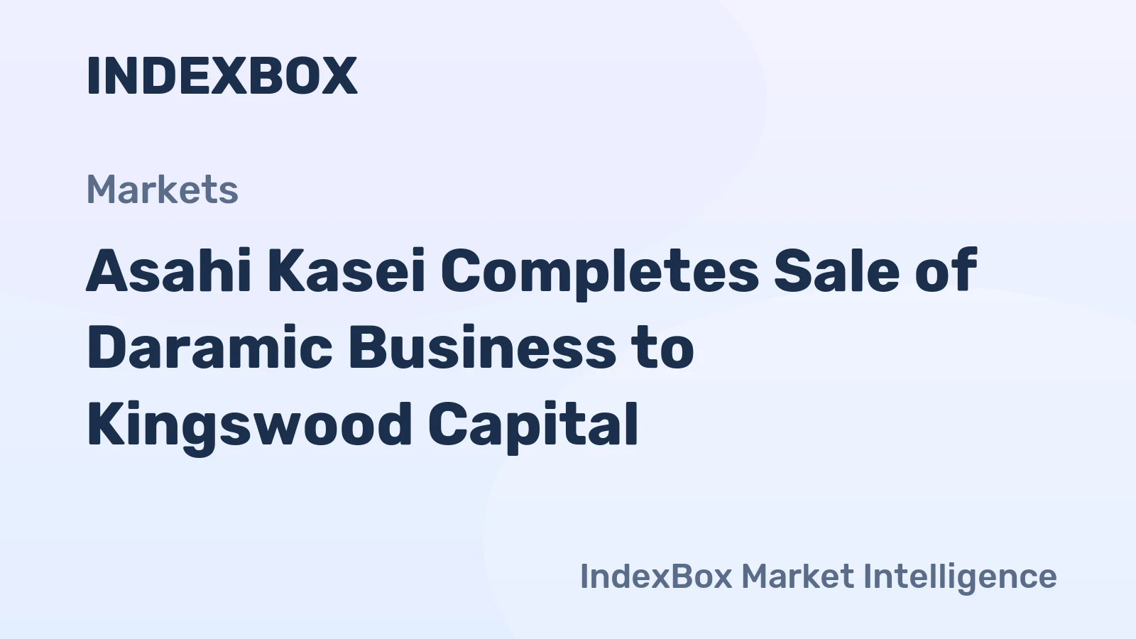 Asahi Kasei Completes Sale of Daramic Business to Kingswood Capital