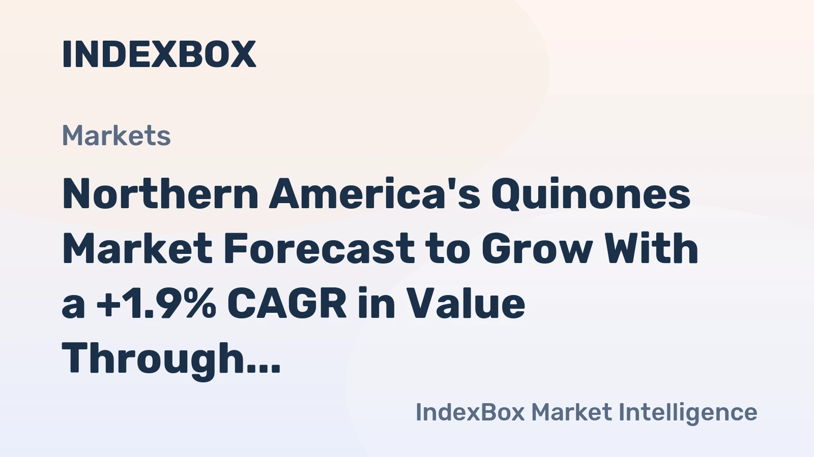 Northern America's Quinones Market Forecast to Grow With a +1.9% CAGR in Value Through 2035