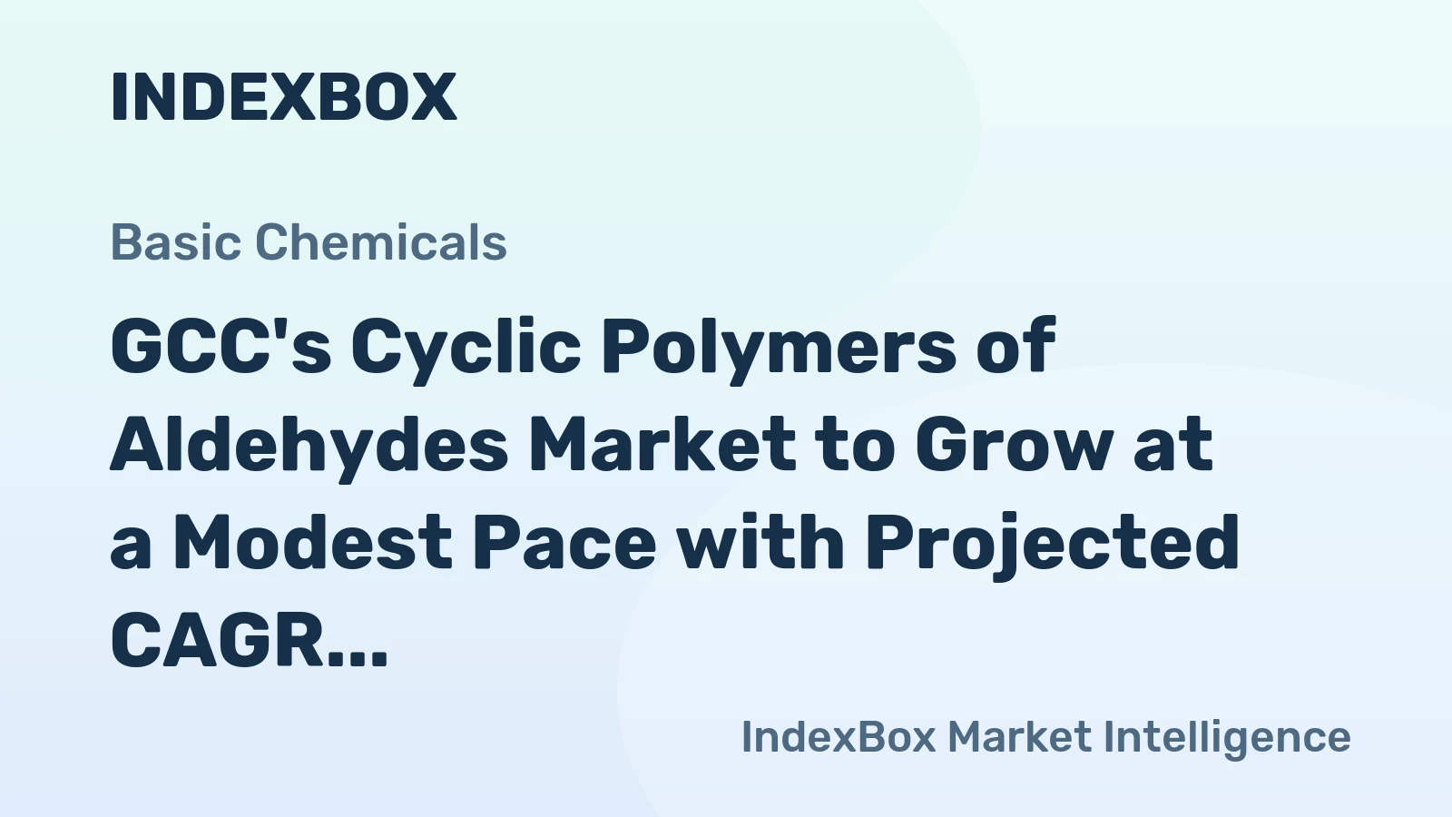 GCC's Cyclic Polymers of Aldehydes Market to Grow at a Modest Pace with Projected CAGR of +1.0% from 2024-2035