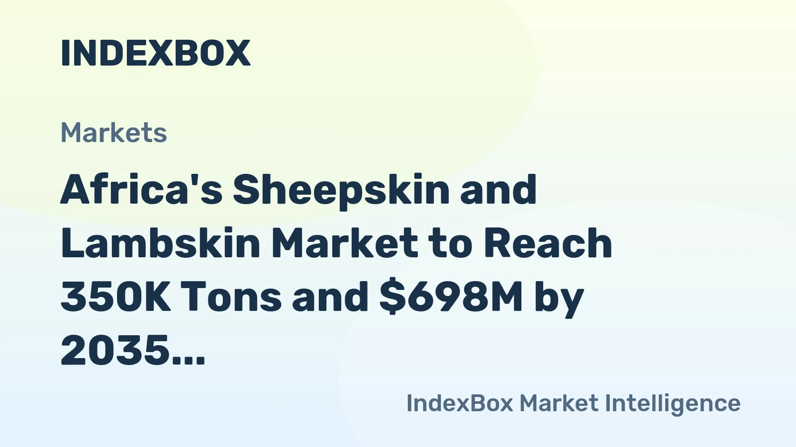 Africa's Sheepskin and Lambskin Market to Reach 350K Tons and $698M by 2035
