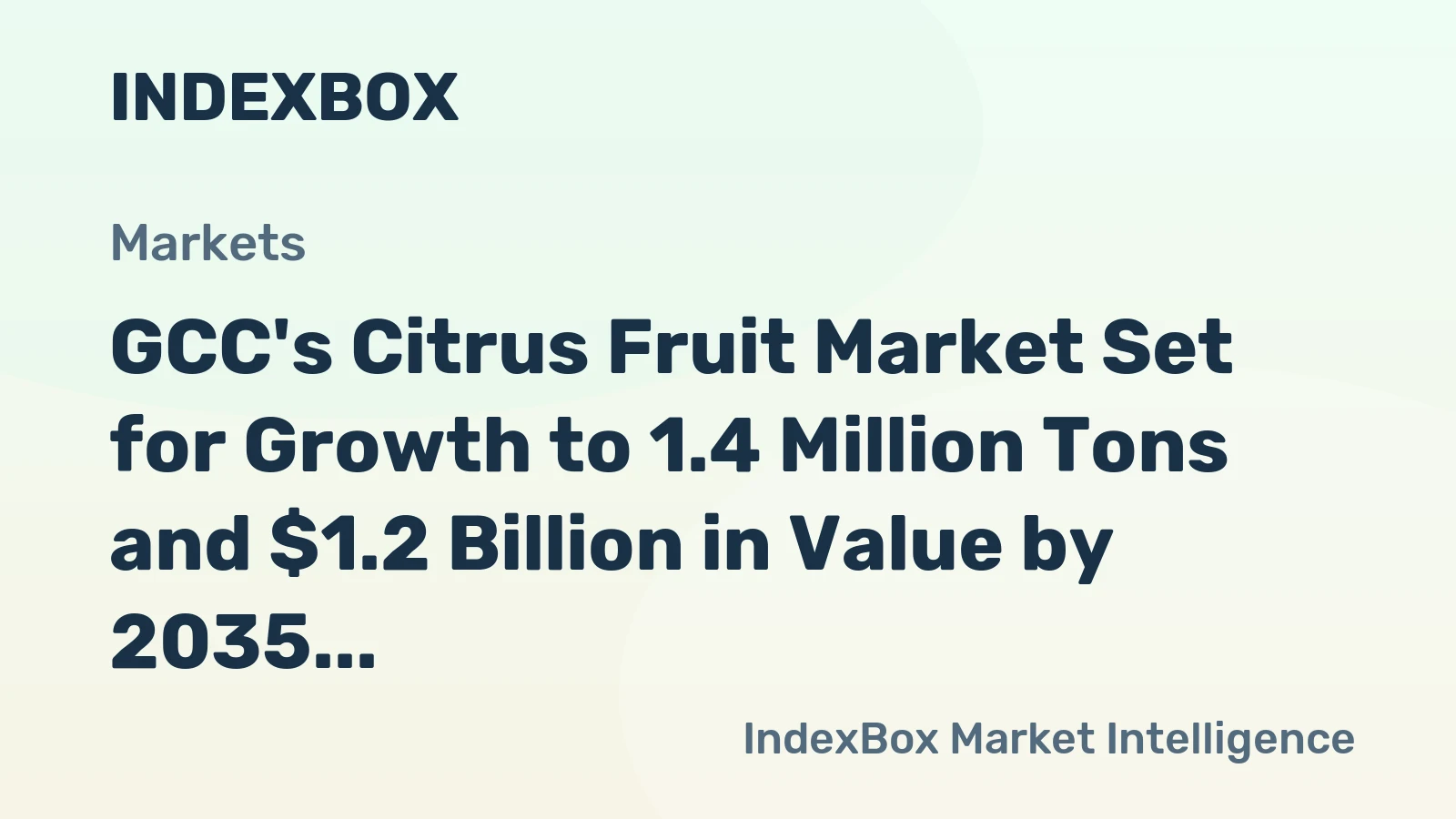 GCC's Citrus Fruit Market Set for Growth to 1.4 Million Tons and $1.2 Billion in Value by 2035