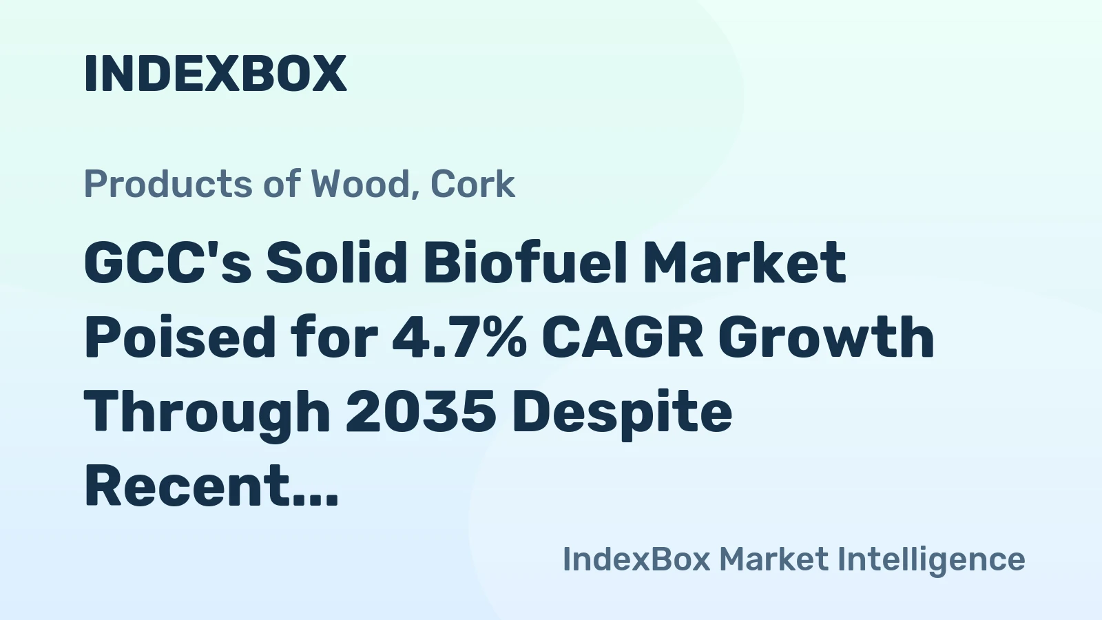 GCC's Solid Biofuel Market Poised for 4.7% CAGR Growth Through 2035 Despite Recent Contraction