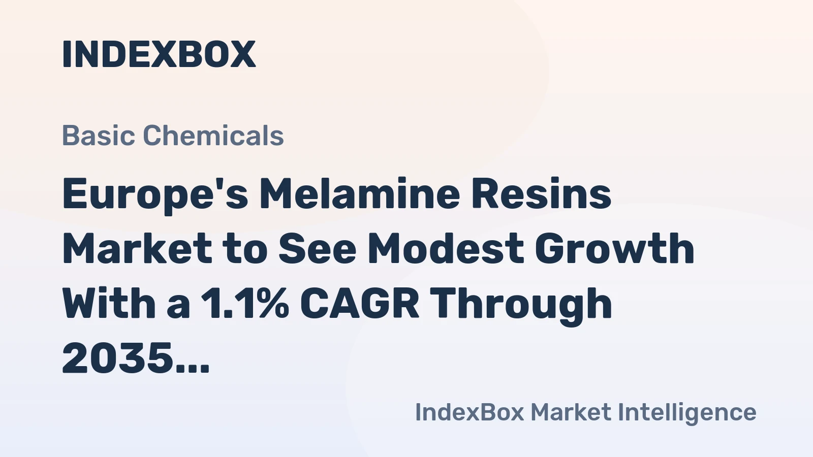 Europe's Melamine Resins Market to See Modest Growth With a 1.1% CAGR Through 2035