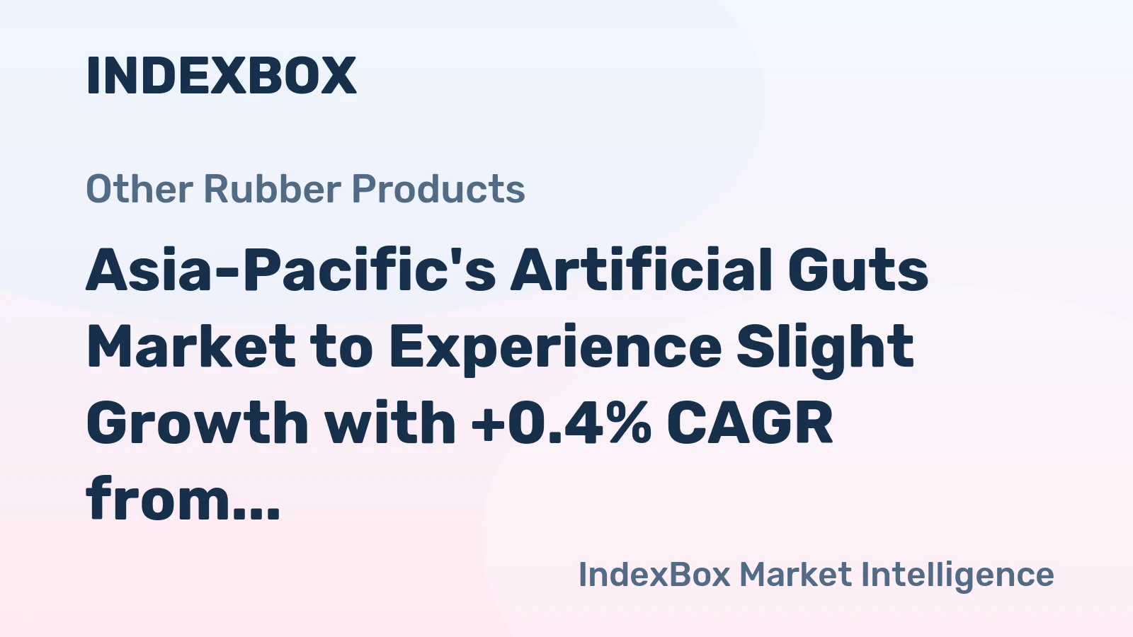 Asia-Pacific's Artificial Guts Market to Experience Slight Growth with +0.4% CAGR from 2024 to 2035