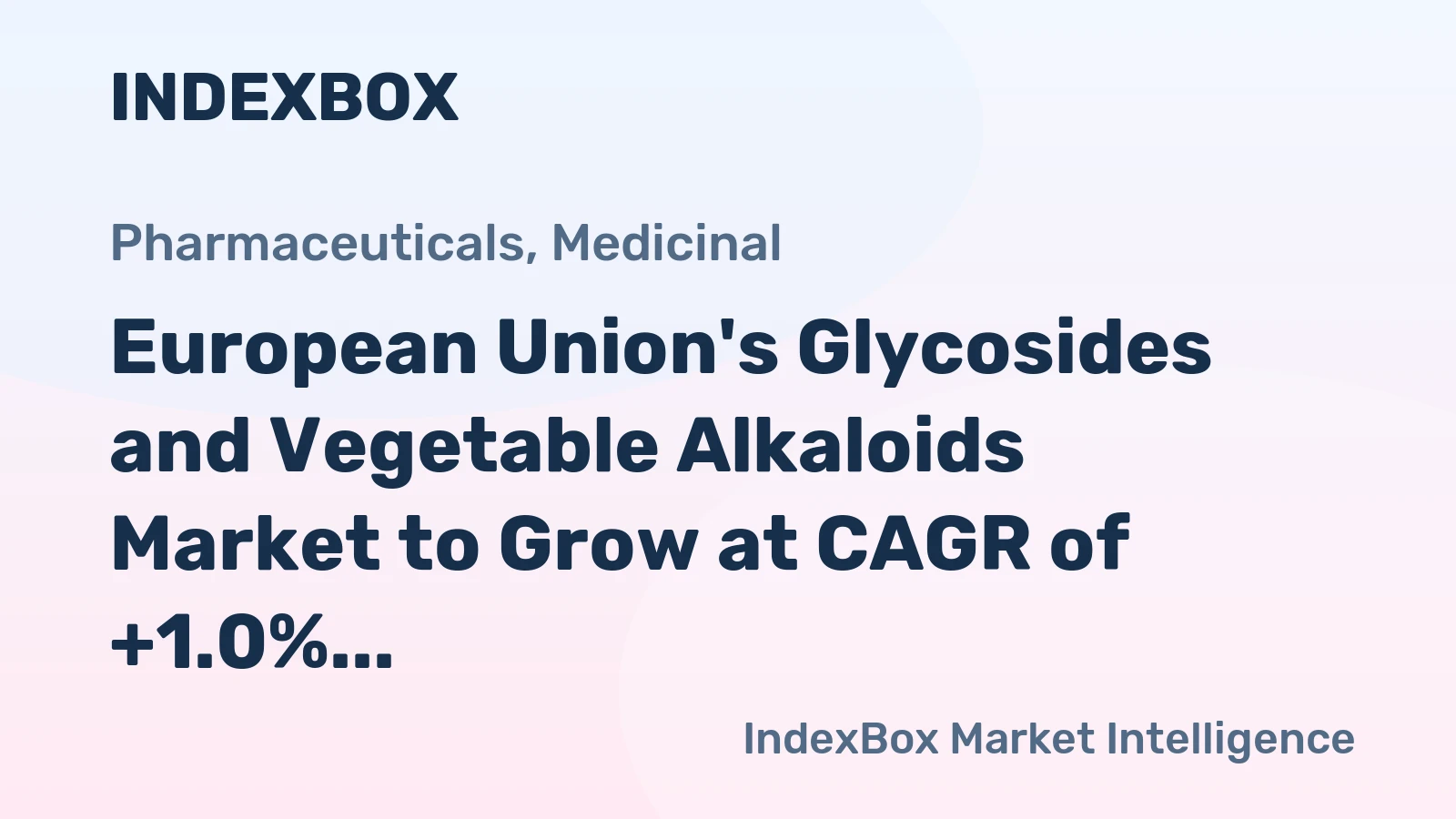 European Union's Glycosides and Vegetable Alkaloids Market to Grow at CAGR of +1.0% Over Next Decade