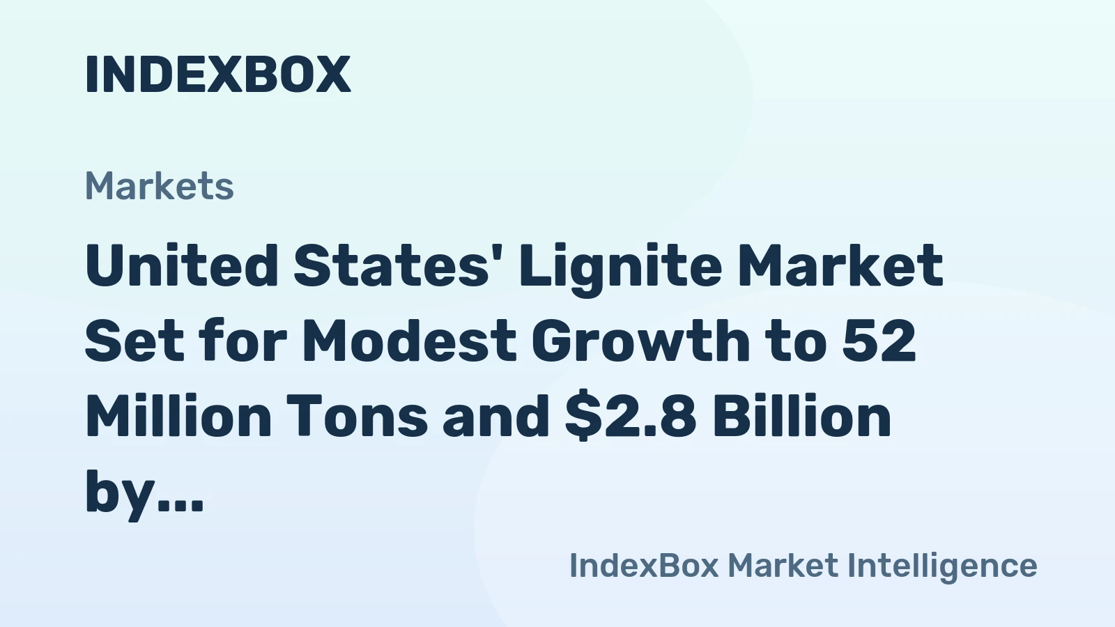 United States' Lignite Market Set for Modest Growth to 52 Million Tons and $2.8 Billion by 2035