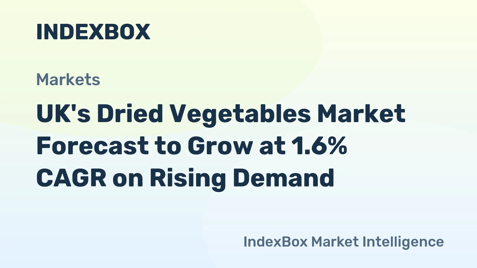 UK's Dried Vegetables Market Forecast to Grow at 1.6% CAGR on Rising Demand