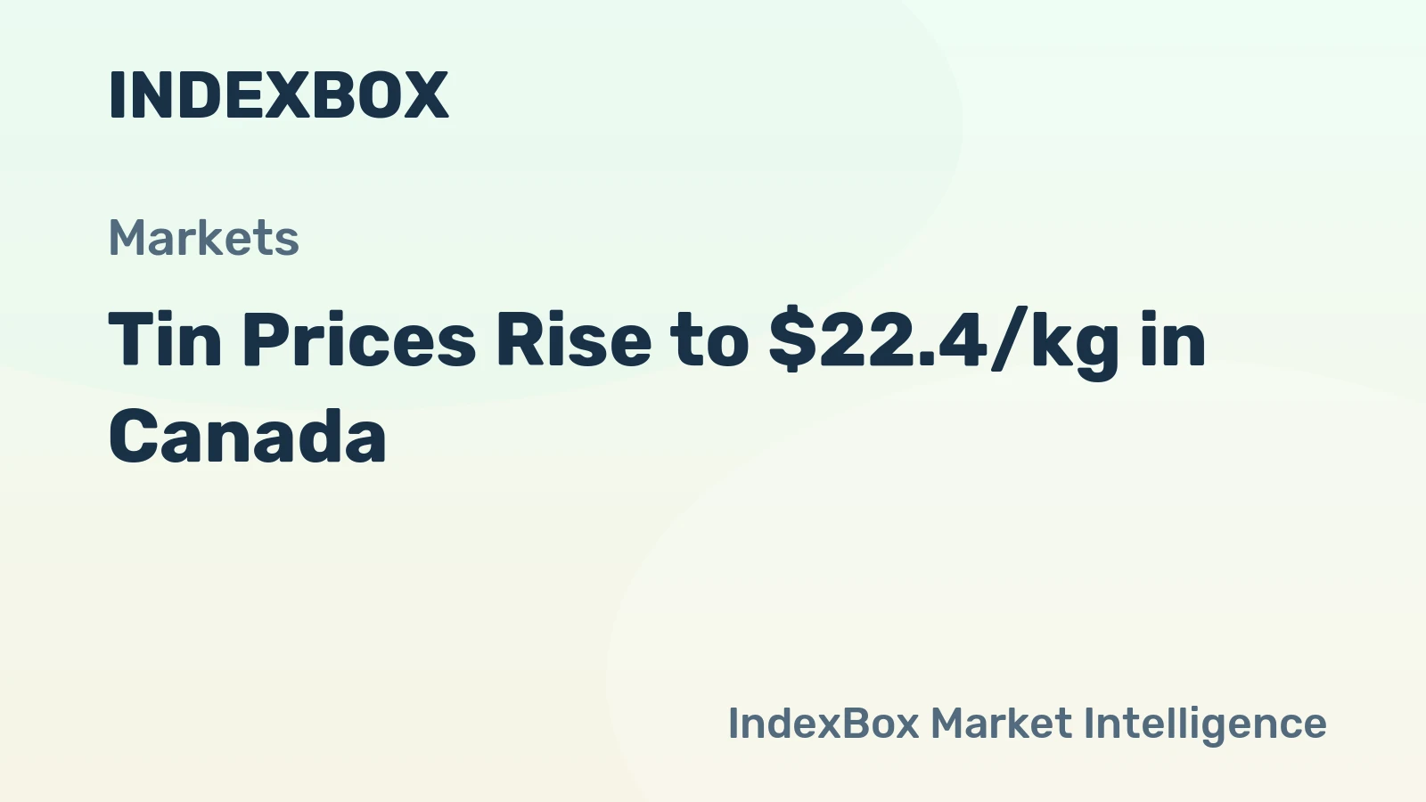 Tin Prices Rise to $22.4/kg in Canada