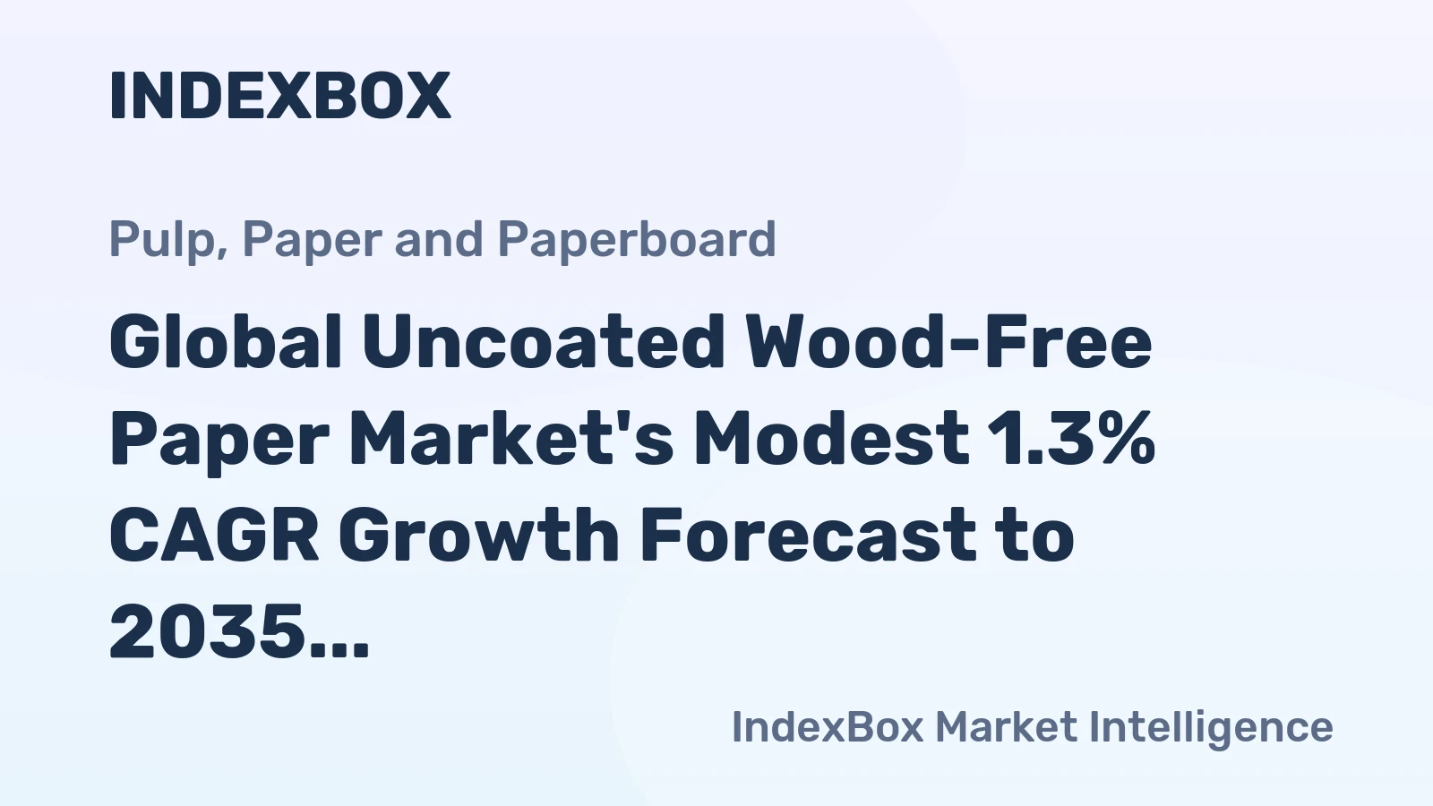 Global Uncoated Wood-Free Paper Market's Modest 1.3% CAGR Growth Forecast to 2035