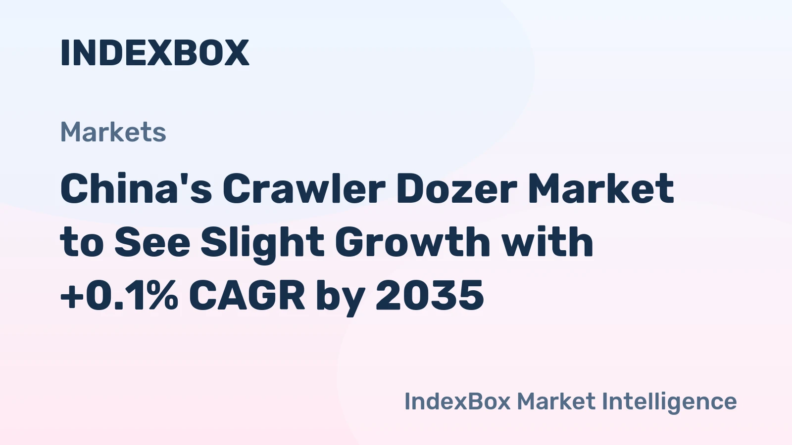 China's Crawler Dozer Market to See Slight Growth with +0.1% CAGR by 2035