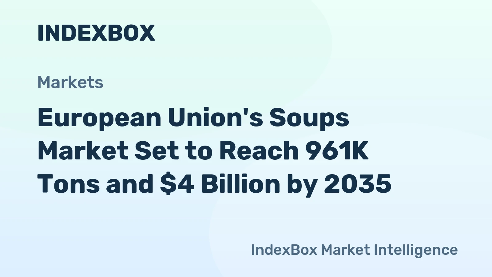 European Union's Soups Market Set to Reach 961K Tons and $4 Billion by 2035