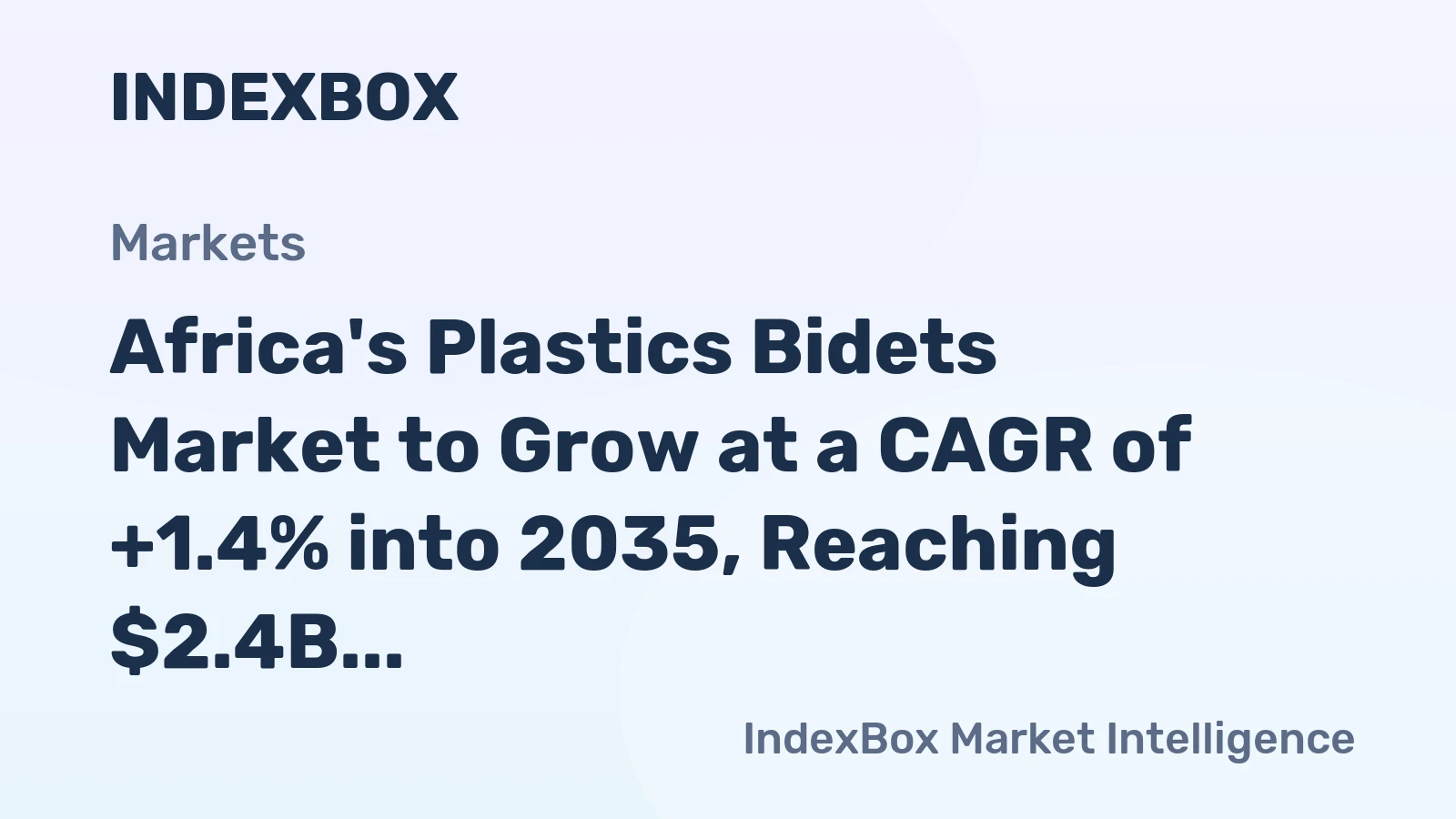Africa's Plastics Bidets Market to Grow at a CAGR of +1.4% into 2035, Reaching $2.4B in Value