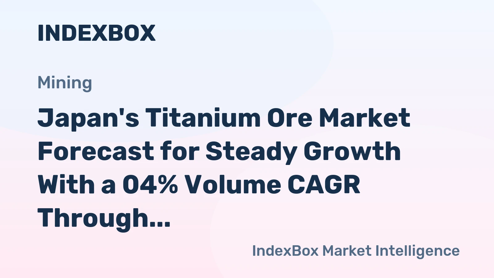 Japan's Titanium Ore Market Forecast for Steady Growth With a 04% Volume CAGR Through 2035