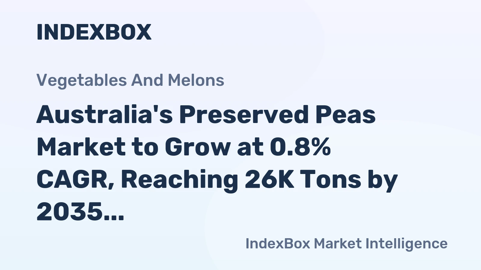 Australia's Preserved Peas Market to Grow at 0.8% CAGR, Reaching 26K Tons by 2035