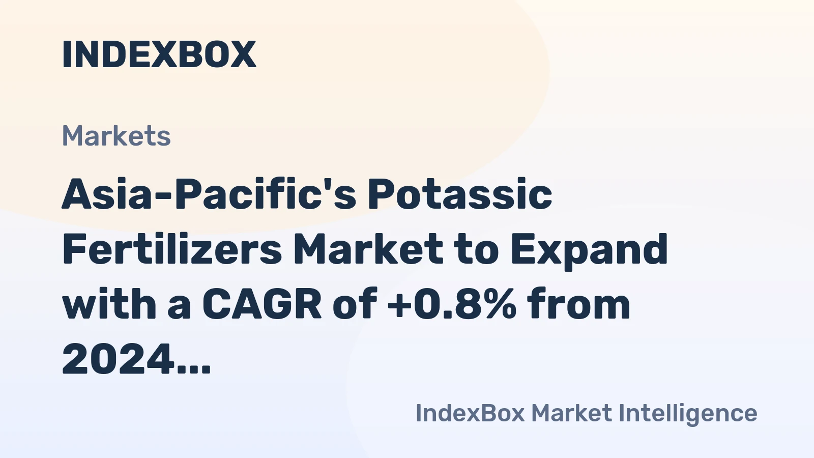 Asia-Pacific's Potassic Fertilizers Market to Expand with a CAGR of +0.8% from 2024 to 2035