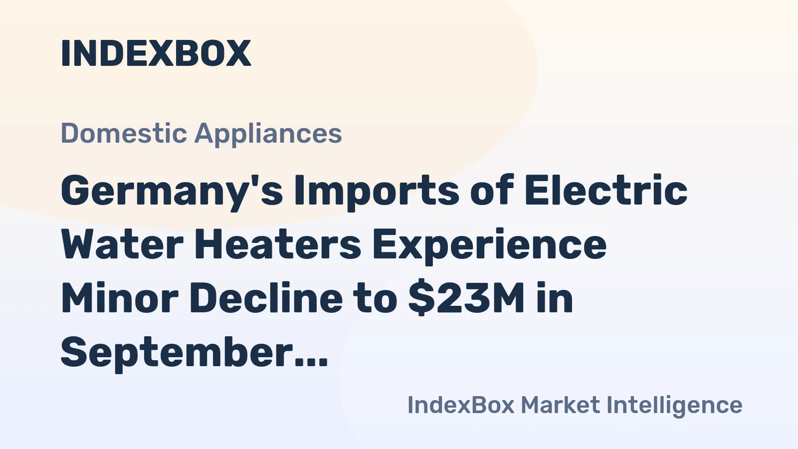Germany's Imports of Electric Water Heaters Experience Minor Decline to $23M in September 2023