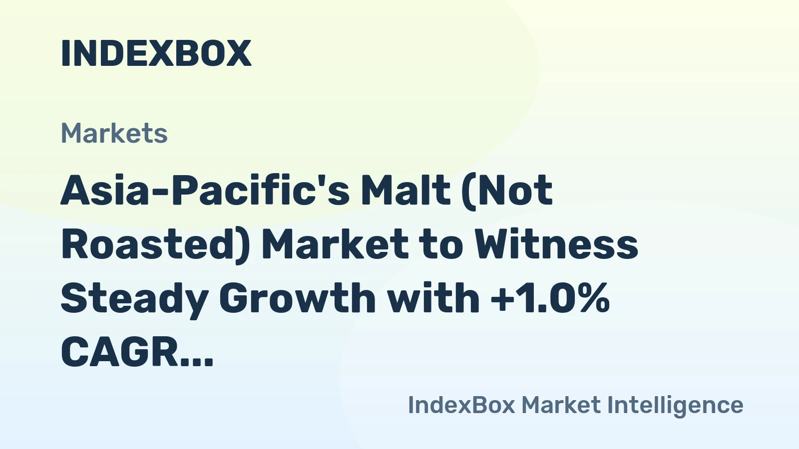 Asia-Pacific's Malt (Not Roasted) Market to Witness Steady Growth with +1.0% CAGR by 2035