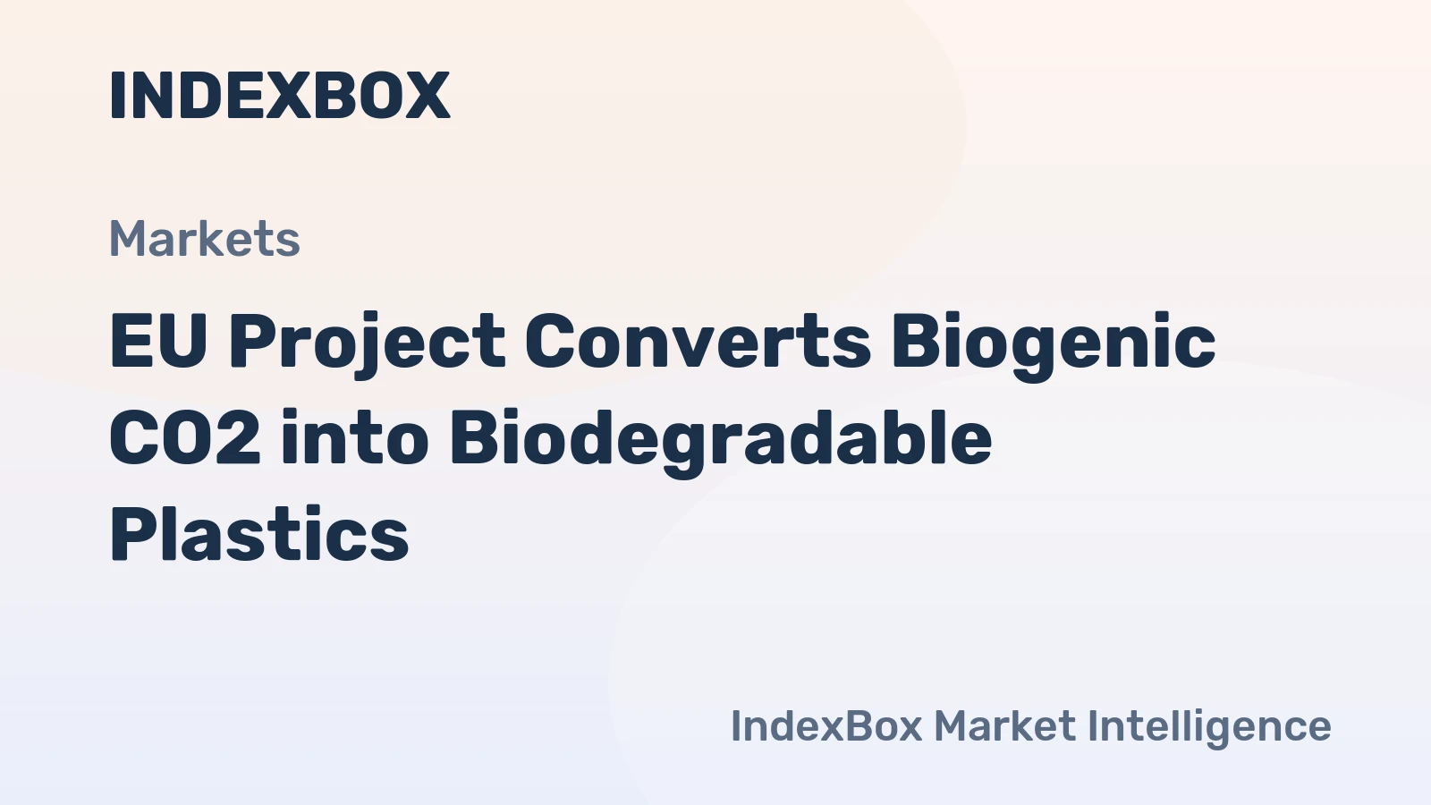 EU Project Converts Biogenic CO2 into Biodegradable Plastics
