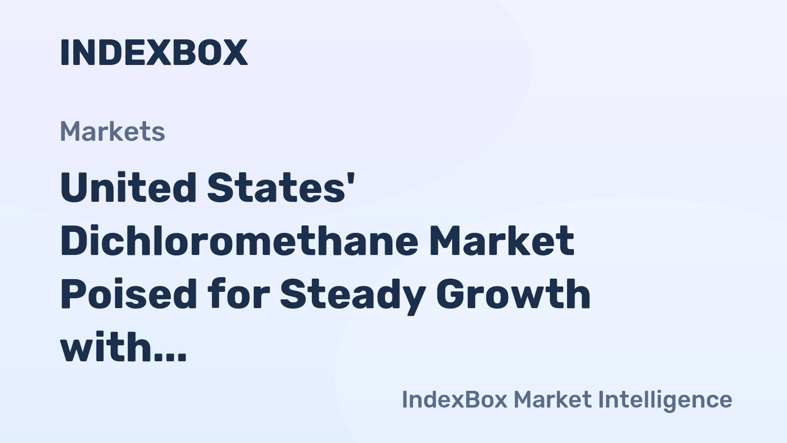United States' Dichloromethane Market Poised for Steady Growth with +1.9% CAGR in Value Through 2035