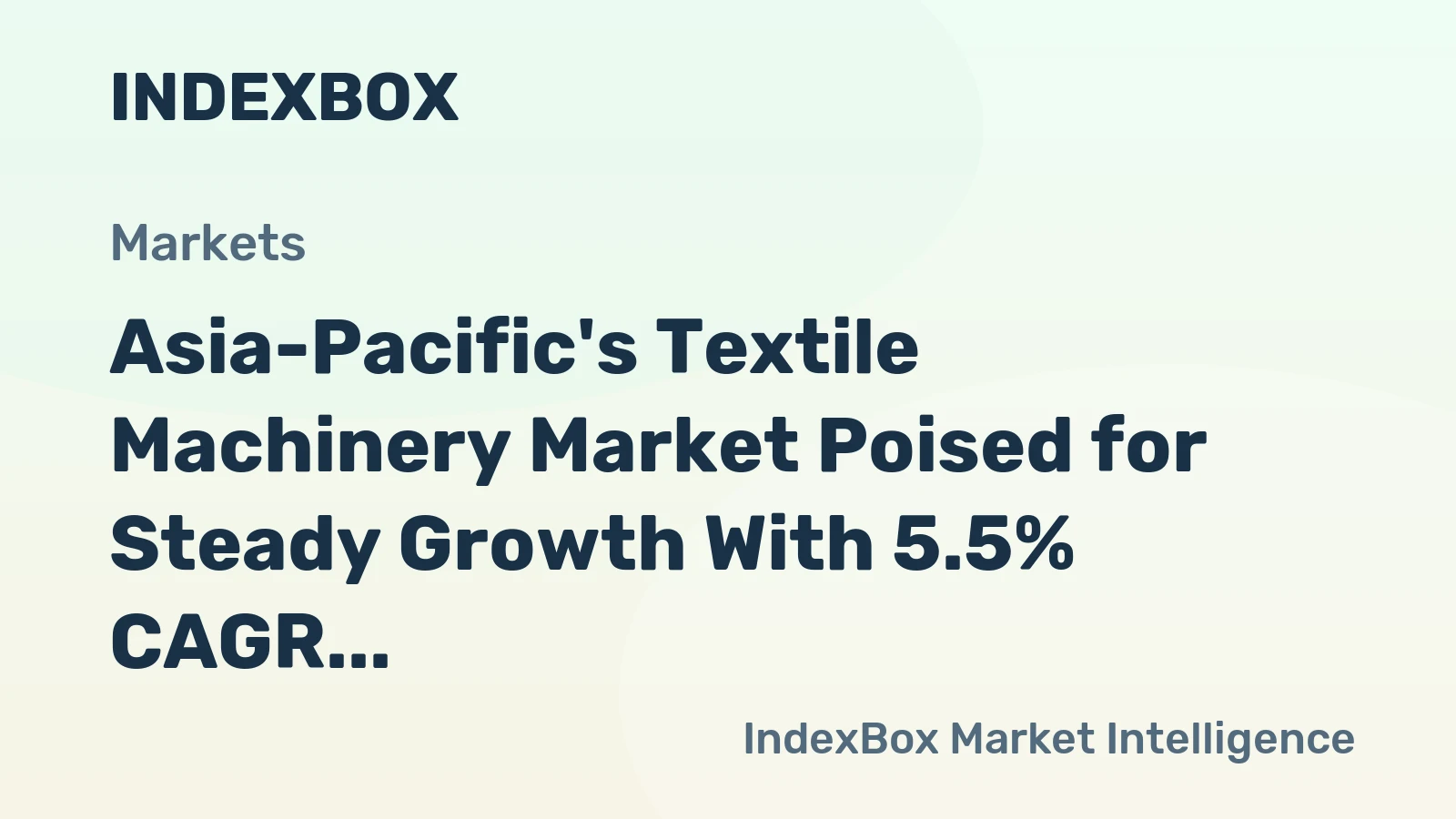 Asia-Pacific's Textile Machinery Market Poised for Steady Growth With 5.5% CAGR in Value Through 2035