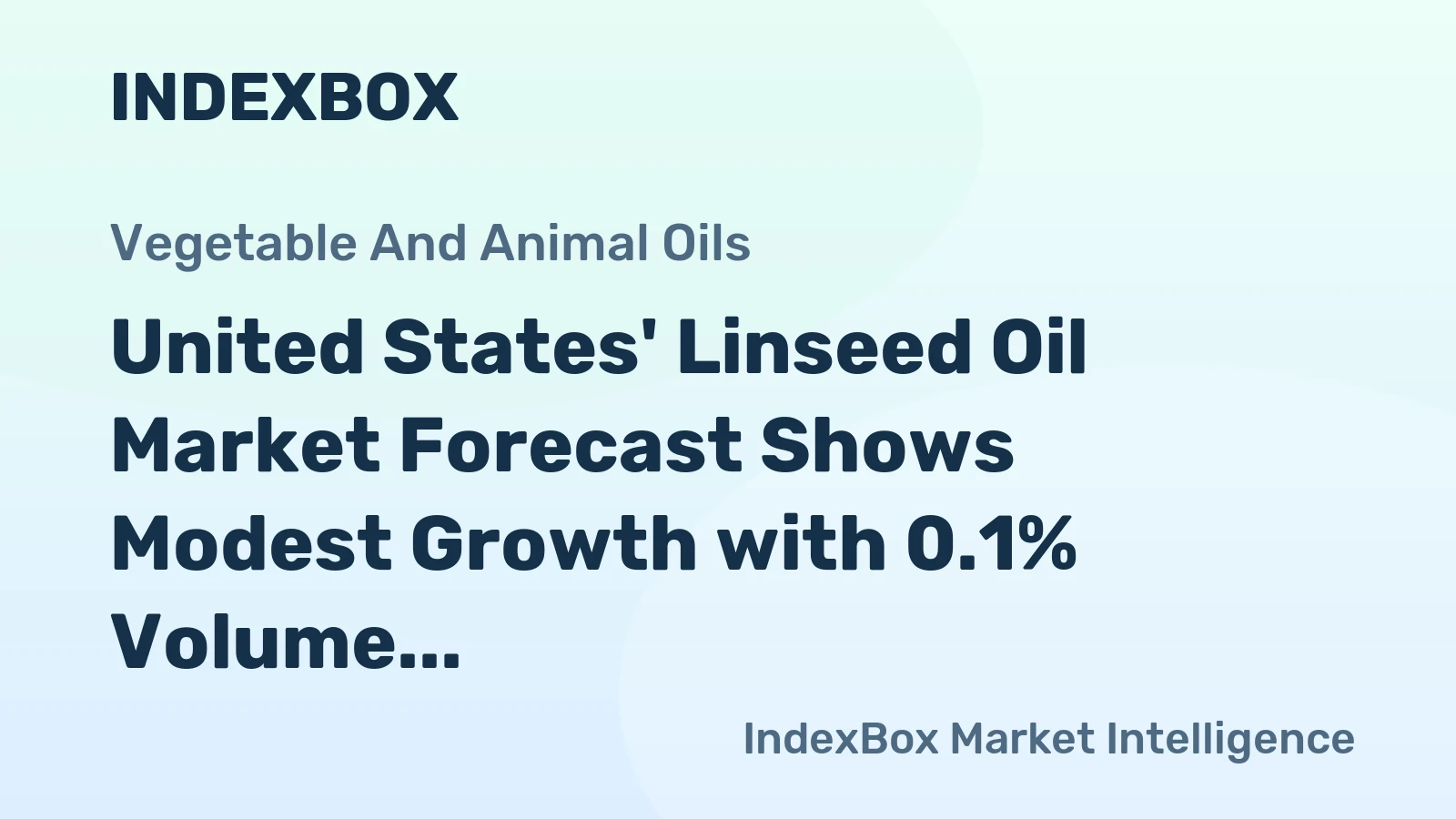 United States' Linseed Oil Market Forecast Shows Modest Growth with 0.1% Volume CAGR Through 2035